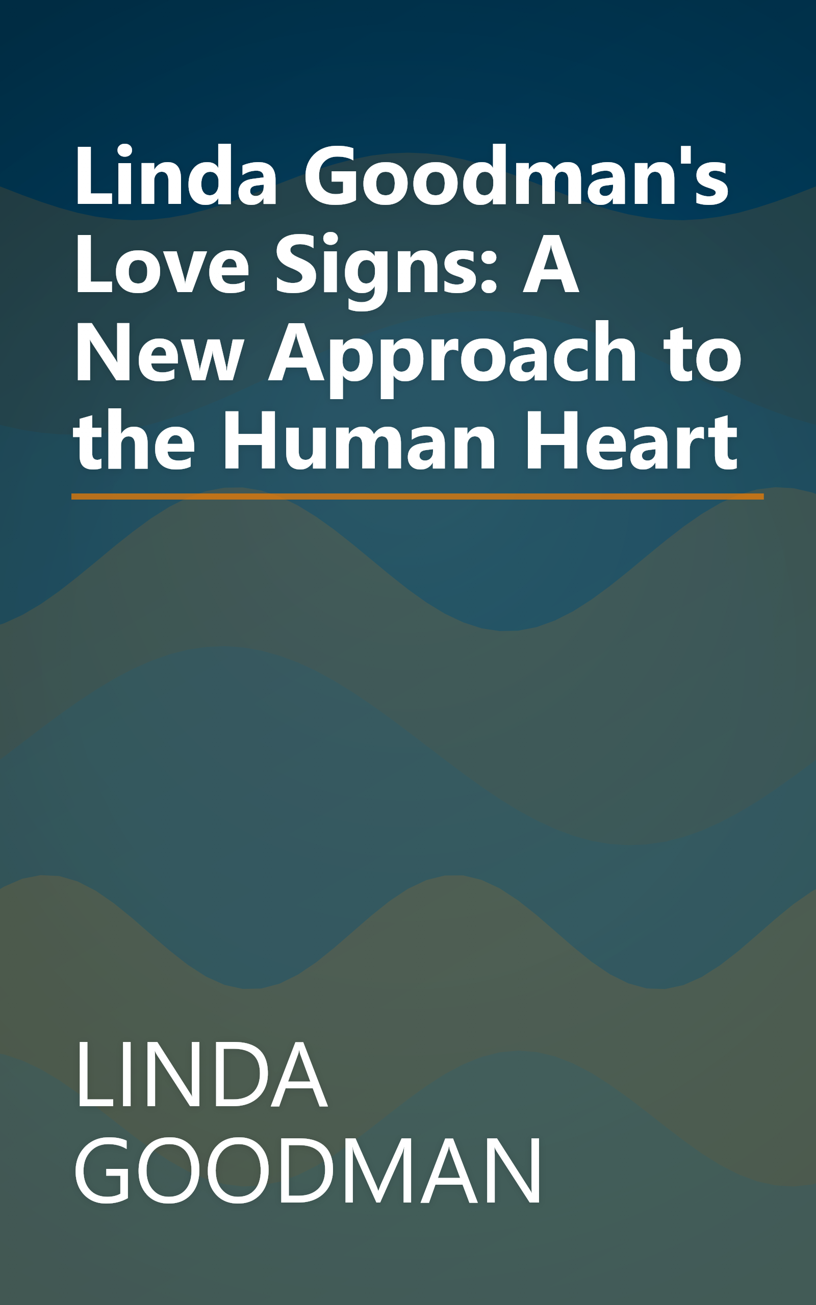 Linda Goodman's Love Signs: A New Approach to the Human Heart book cover