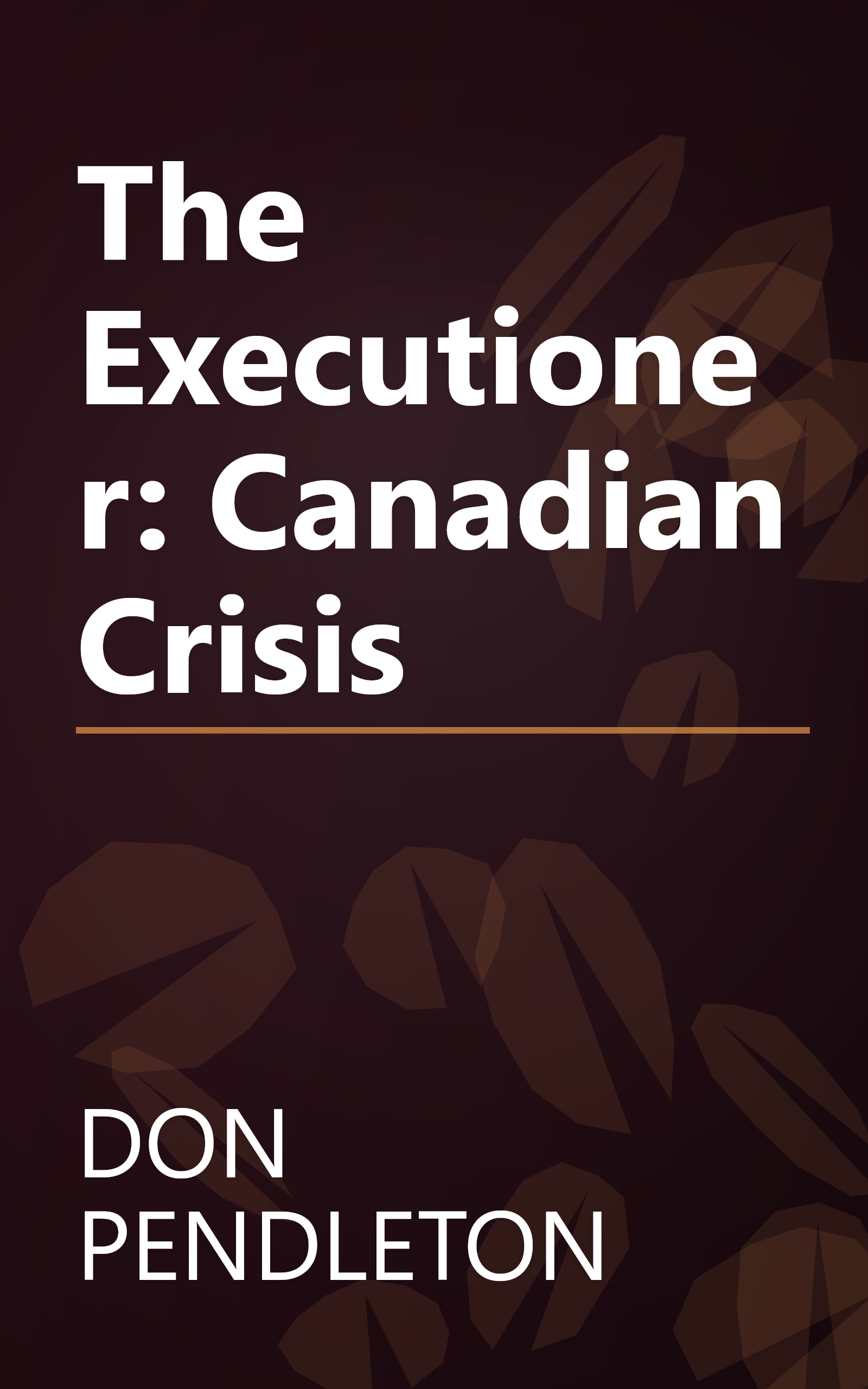 The Executioner: Canadian Crisis book cover