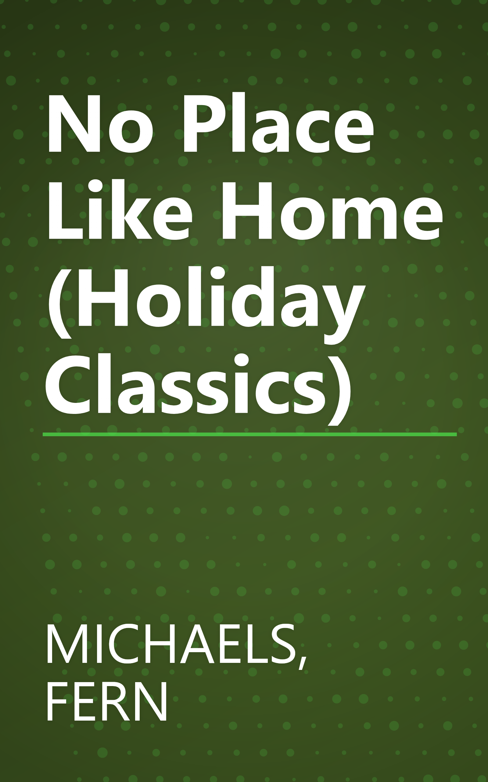 No Place Like Home (Holiday Classics) book cover