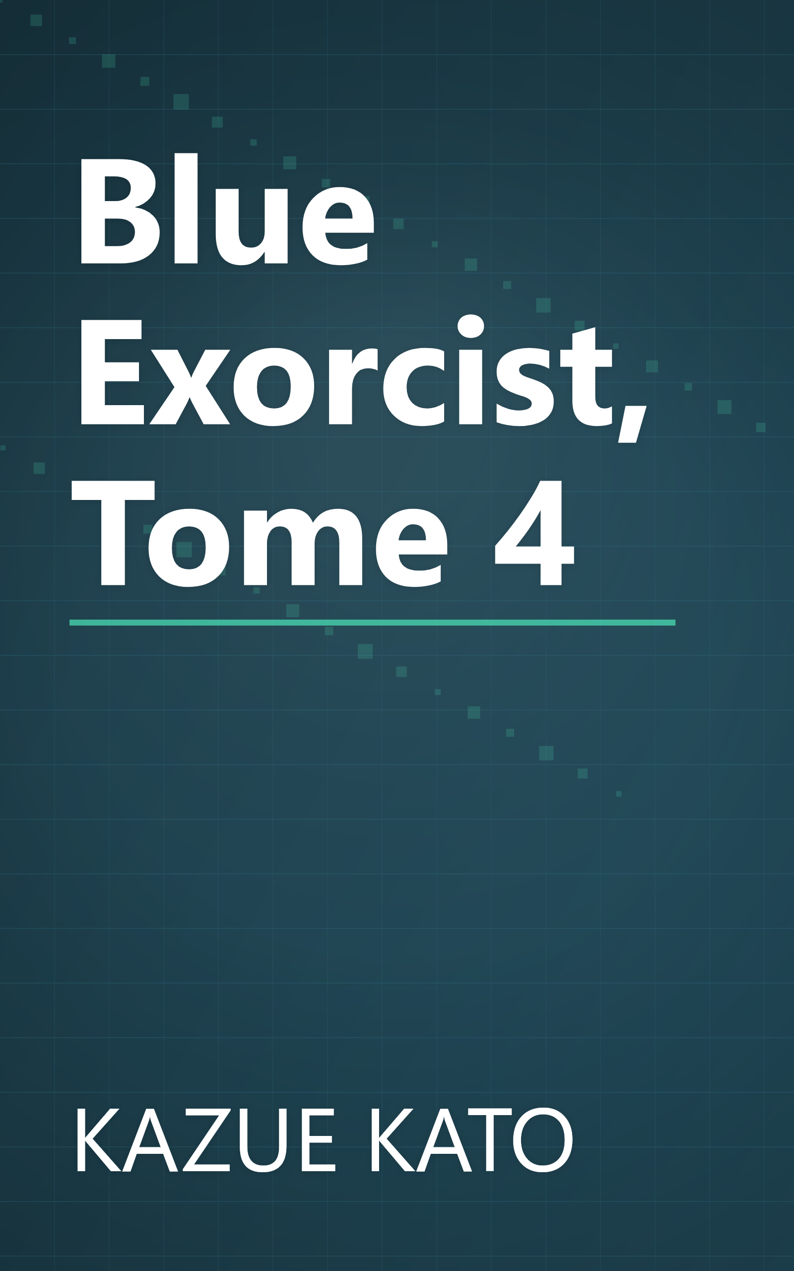 Blue Exorcist, Tome 4 book cover