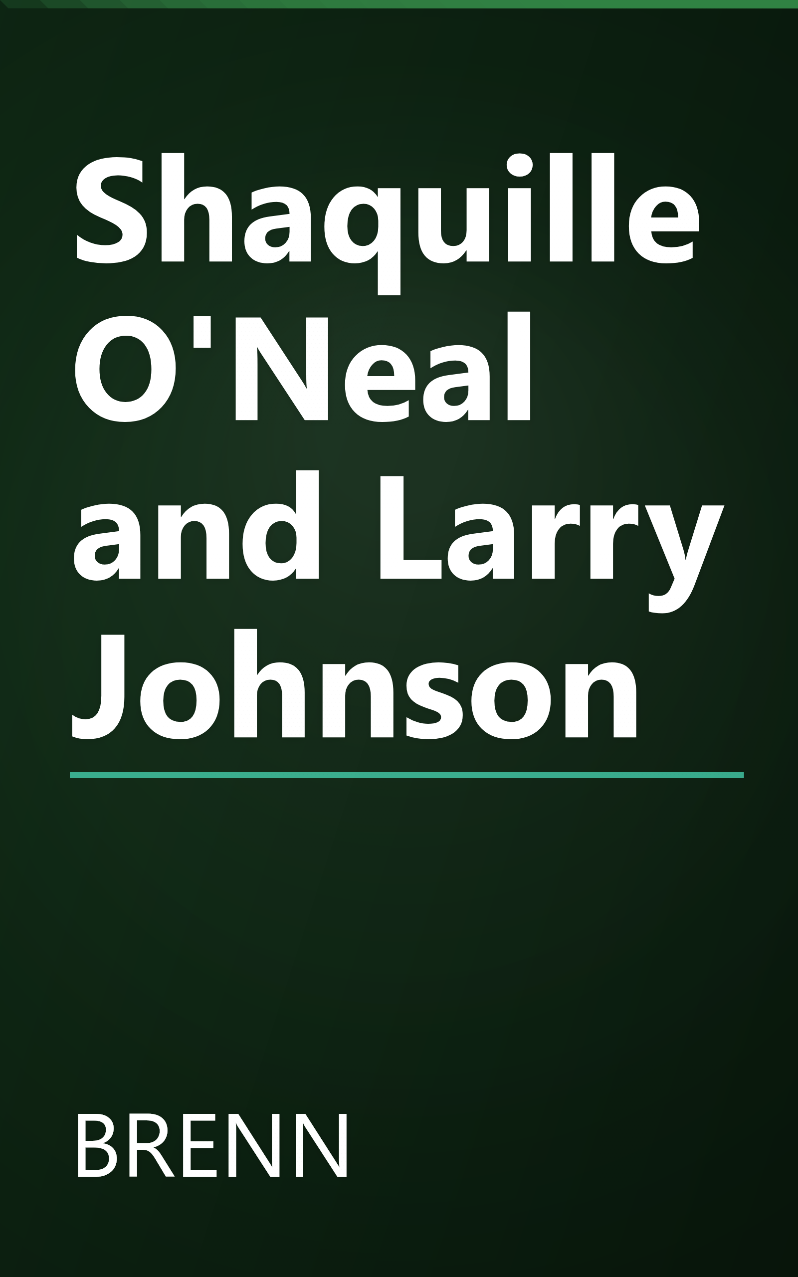 Shaquille O'Neal and Larry Johnson book cover