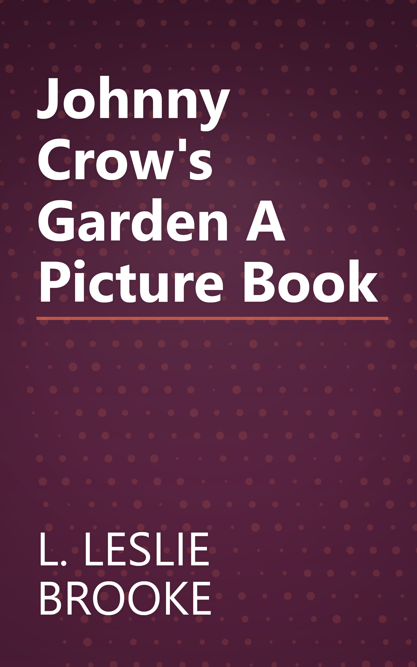 Johnny Crow's Garden A Picture Book book cover