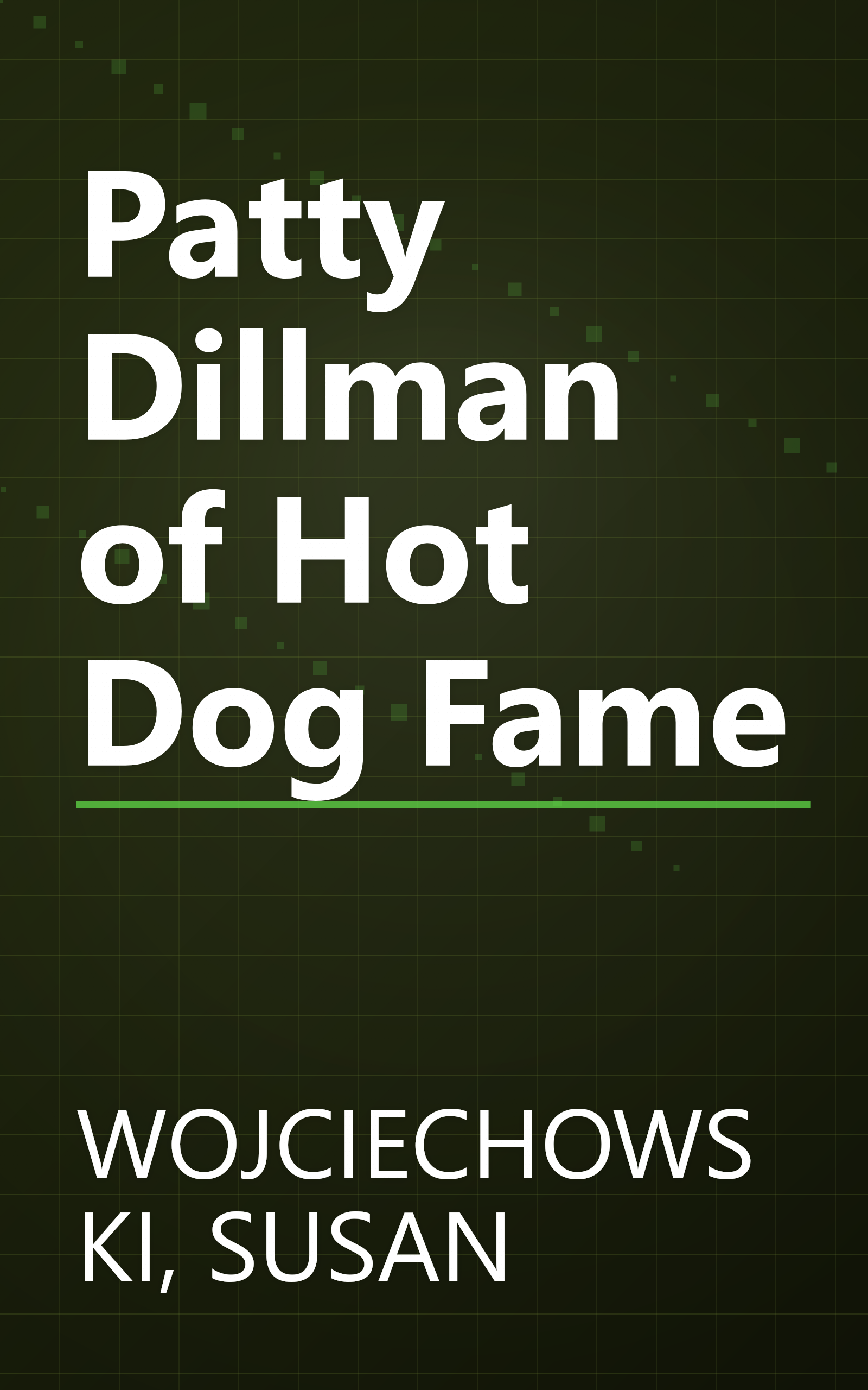 Patty Dillman of Hot Dog Fame book cover