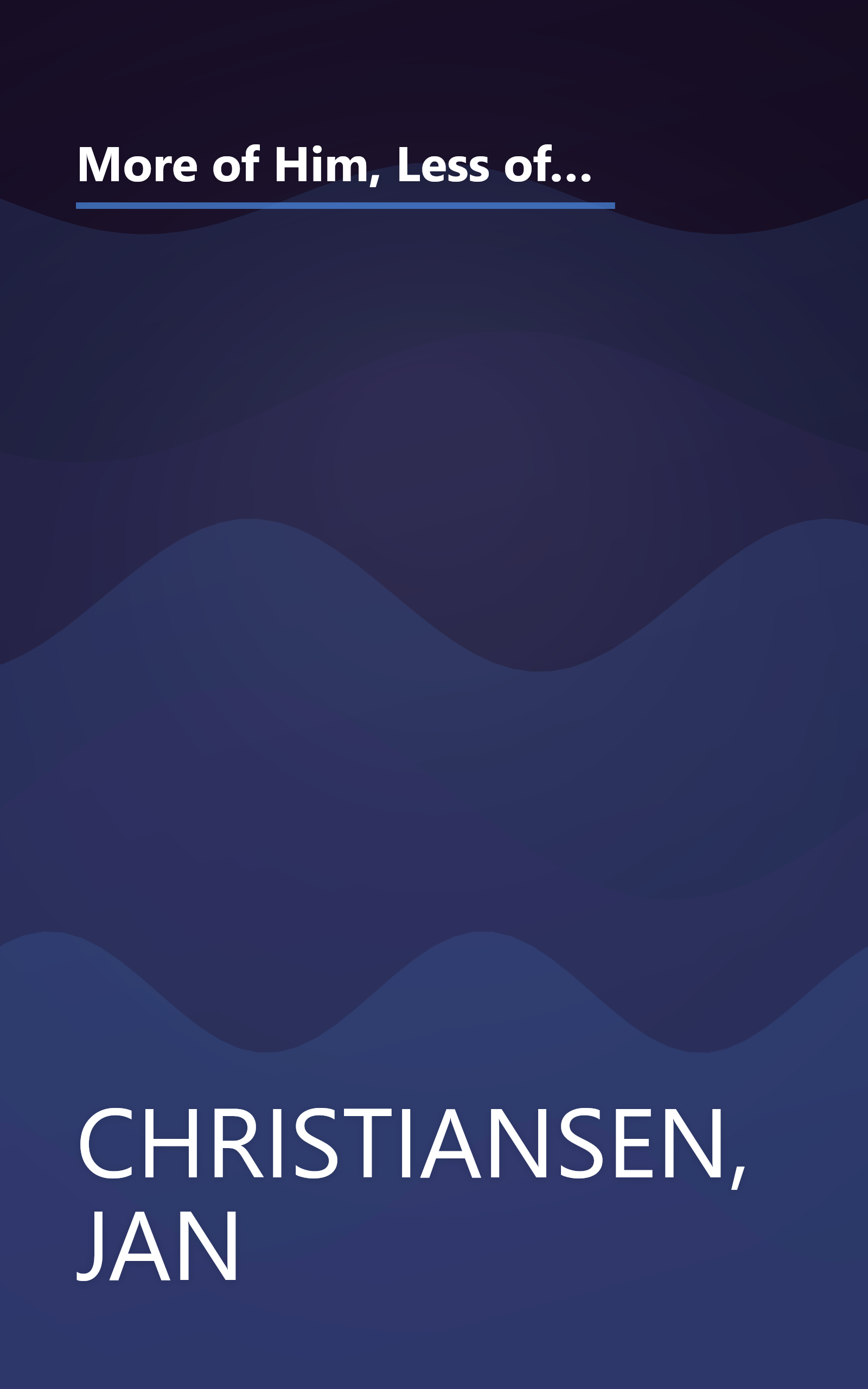 More of Him, Less of Me: A Daybook of My Personal Insights, Inspirations, and Meditations For the Weigh Down Diet Diet book cover