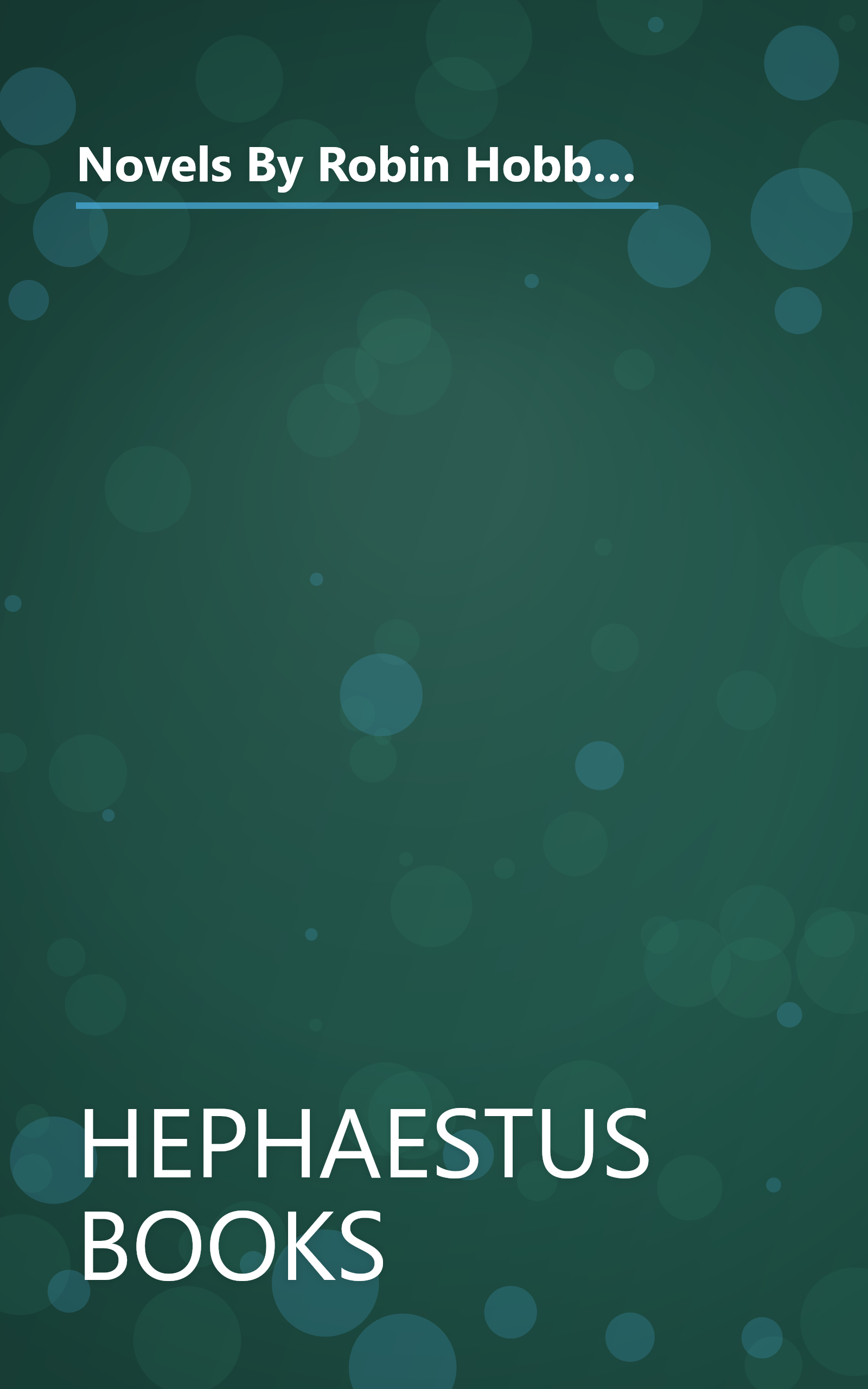 Novels By Robin Hobb, including: Assassin's Apprentice, Royal Assassin, Assassin's Quest, Fool's Errand (novel), The Golden Fool, Shaman's Crossing, Fool's Fate, Ship Of Magic, Forest Mage, Renegade's Magic, Dragon Keeper (hobb Novel), Ship Of Destiny book cover