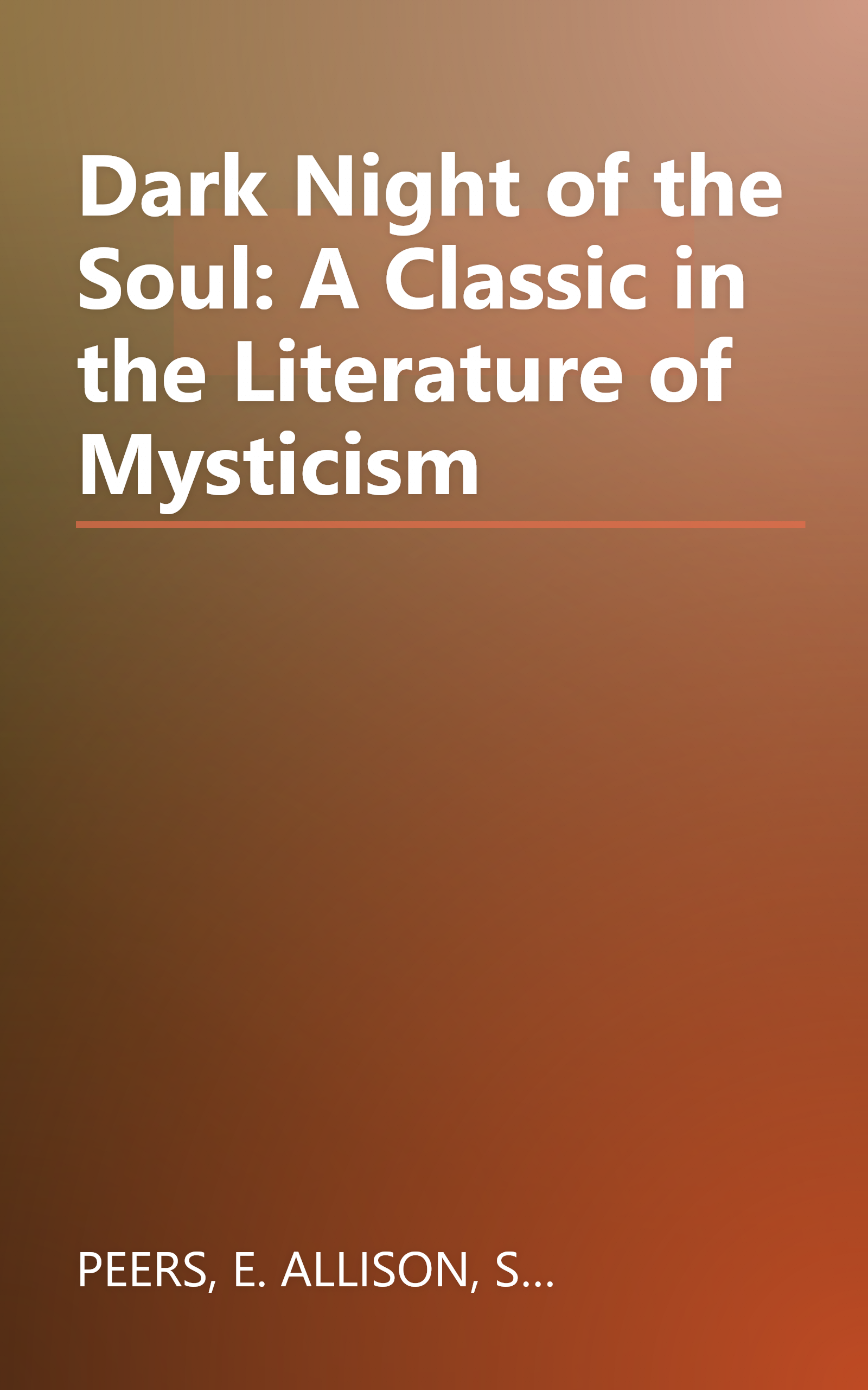 Dark Night of the Soul: A Classic in the Literature of Mysticism book cover