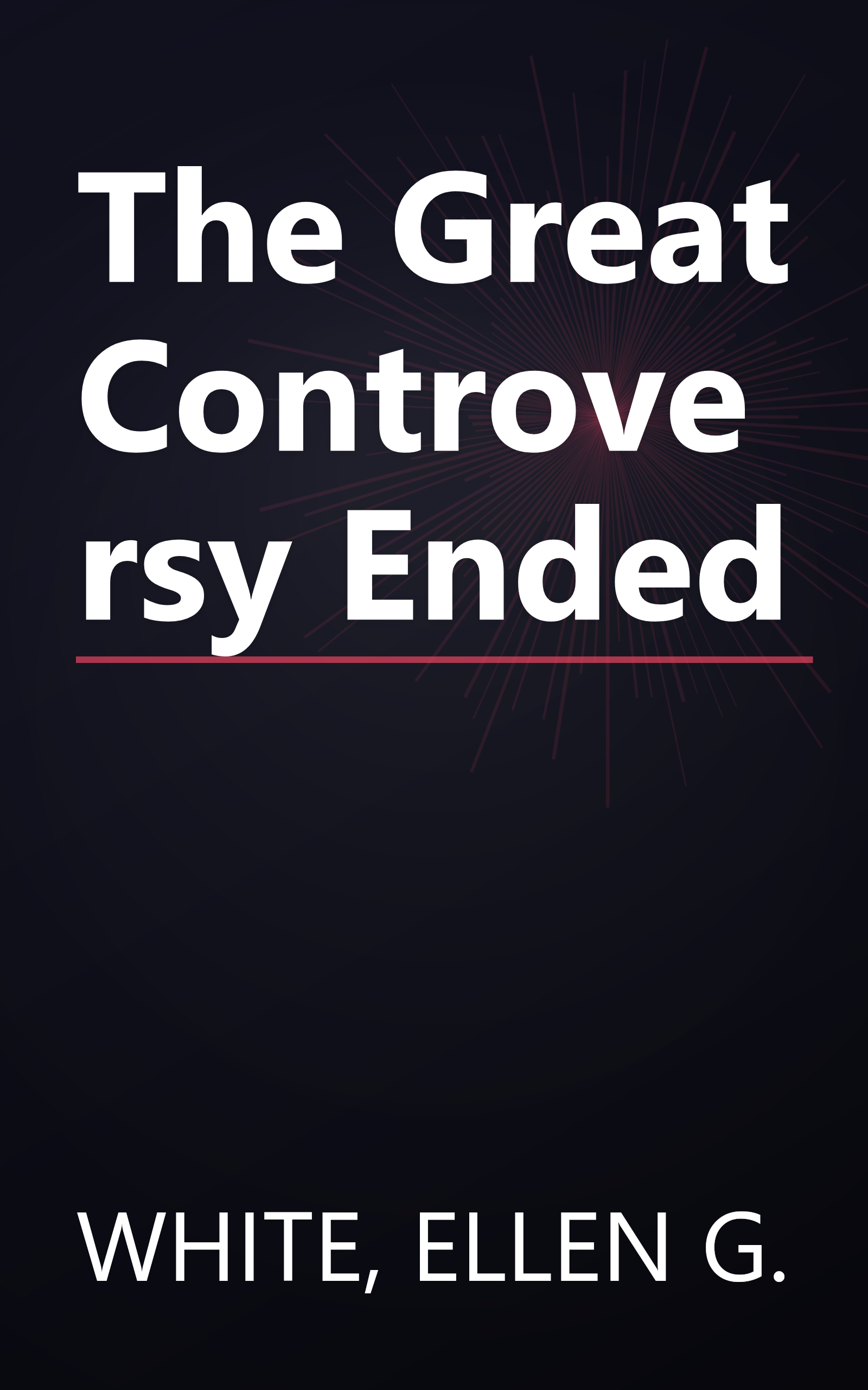 The Great Controversy Ended book cover
