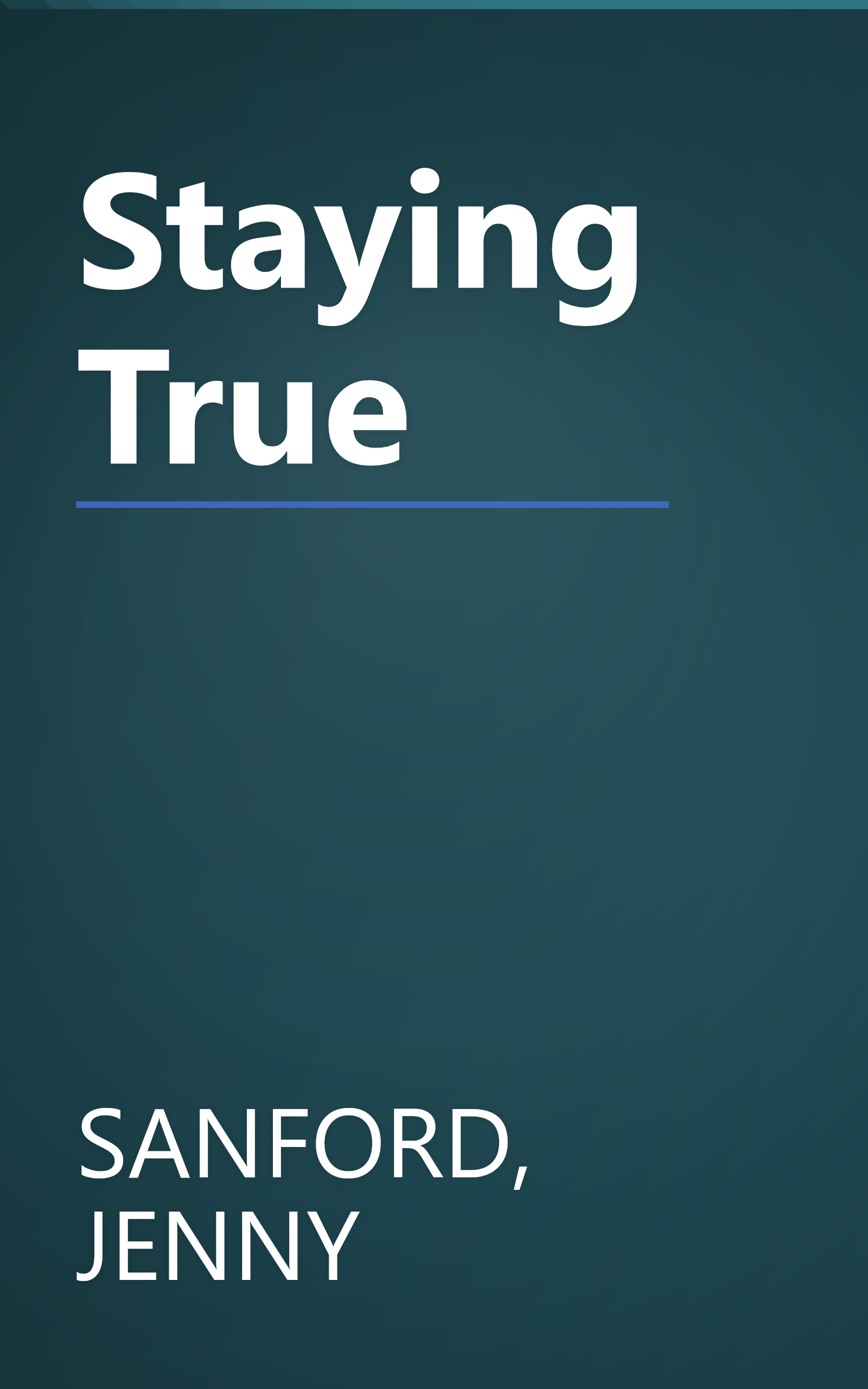 Staying True book cover