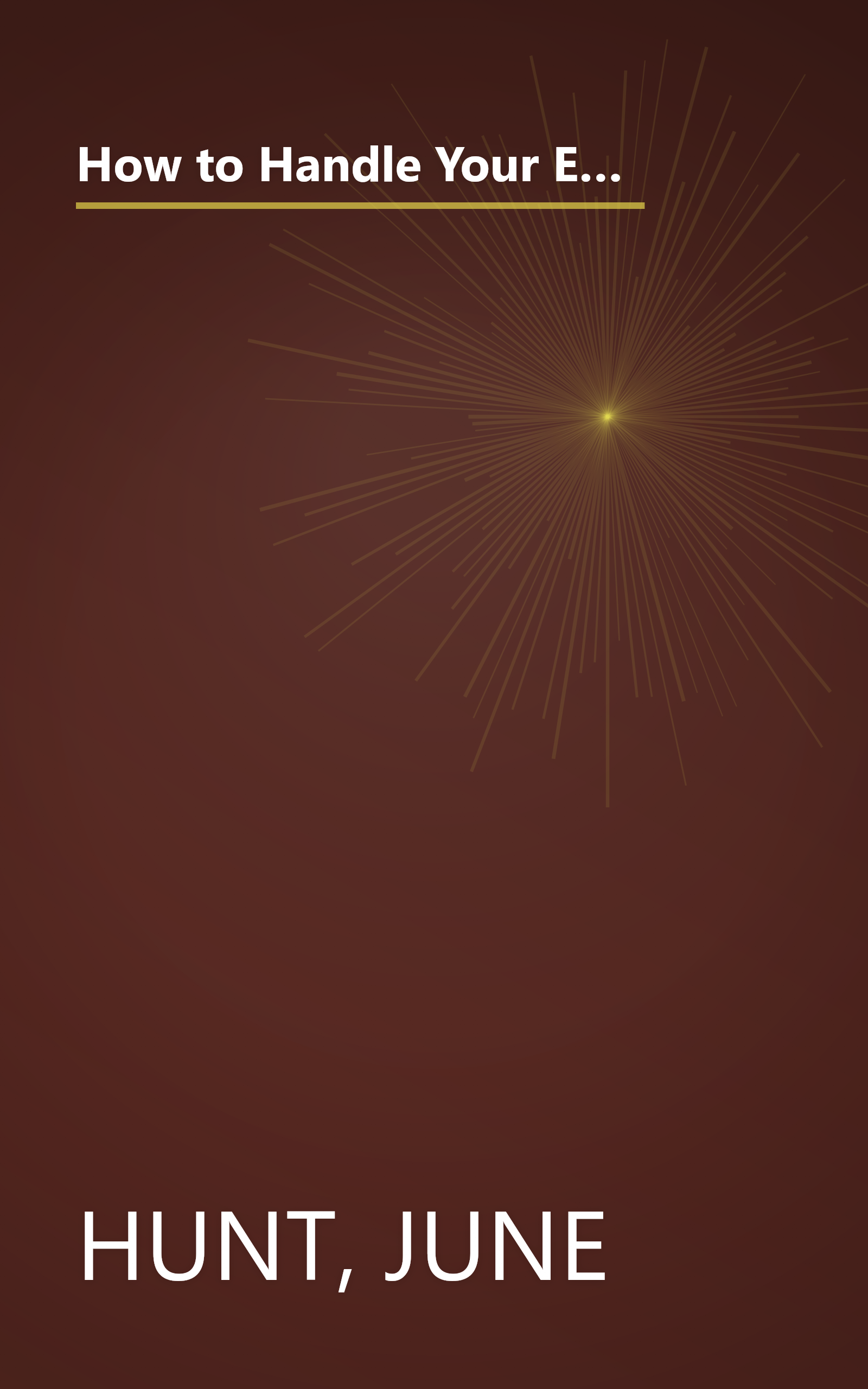 How to Handle Your Emotions: Anger, Depression, Fear, Grief, Rejection, Self-Worth (Counseling Through the Bible Series) book cover