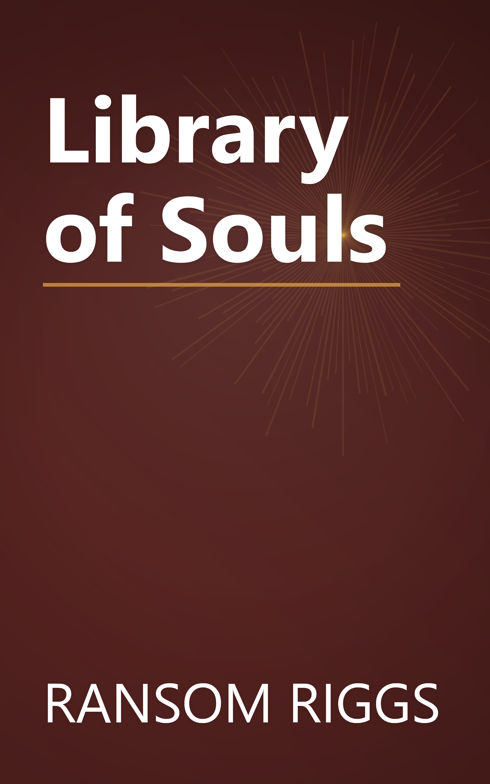 Library of Souls book cover