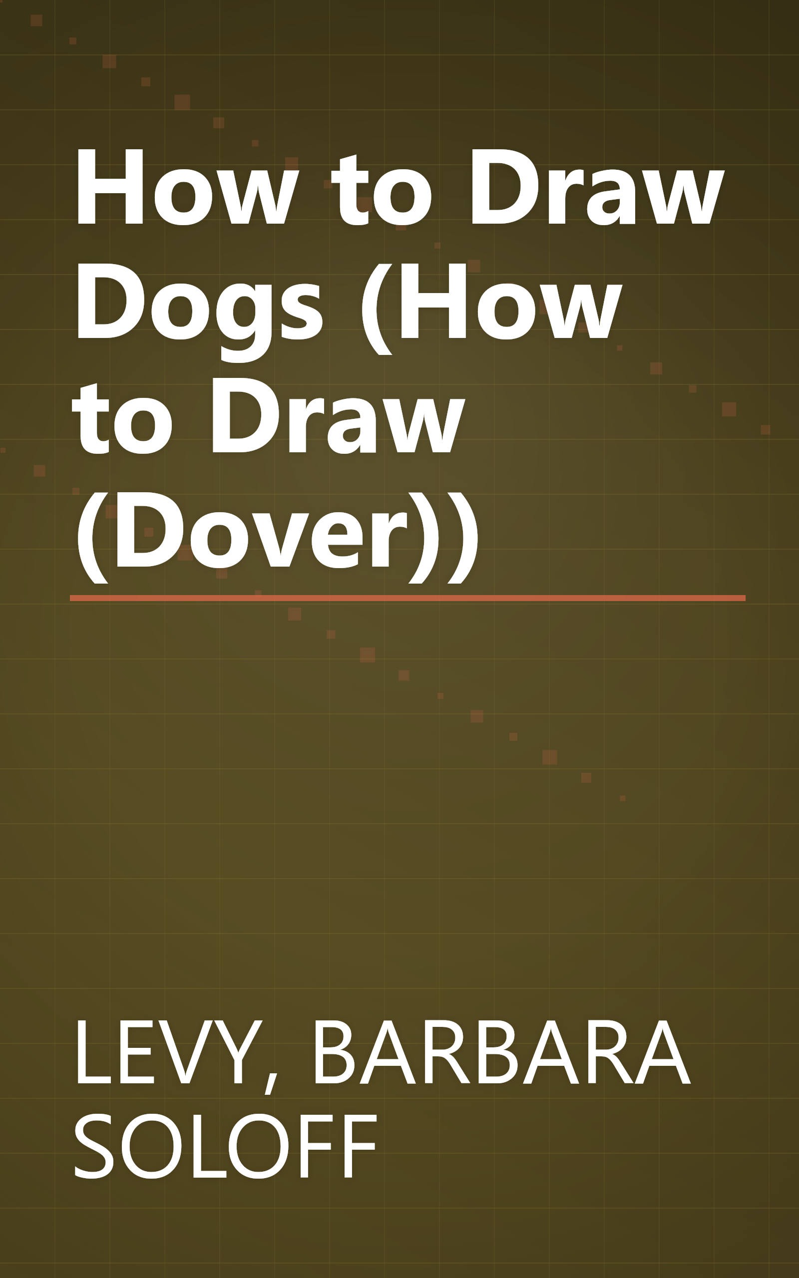 How to Draw Dogs (How to Draw (Dover)) book cover