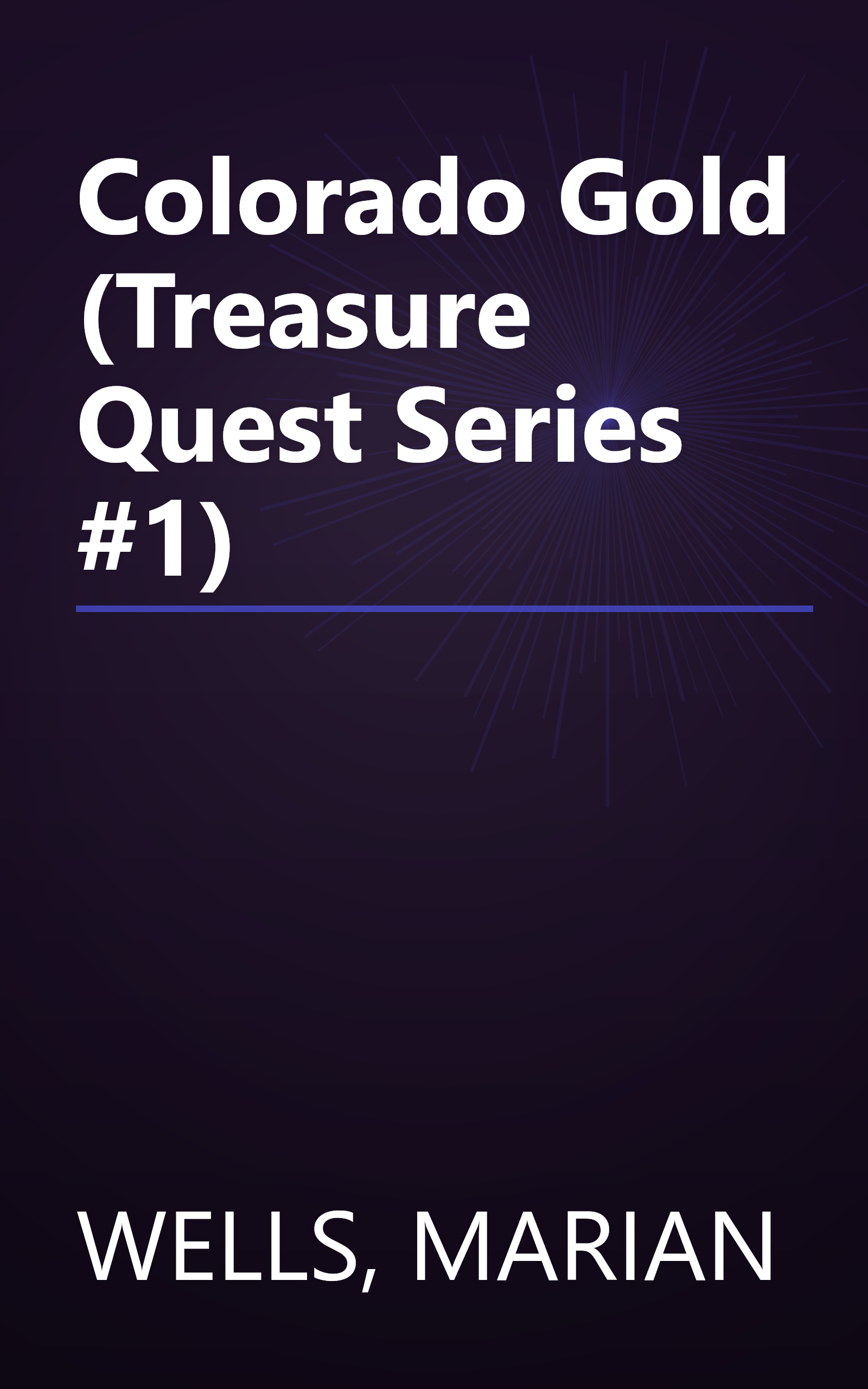 Colorado Gold (Treasure Quest Series #1) book cover