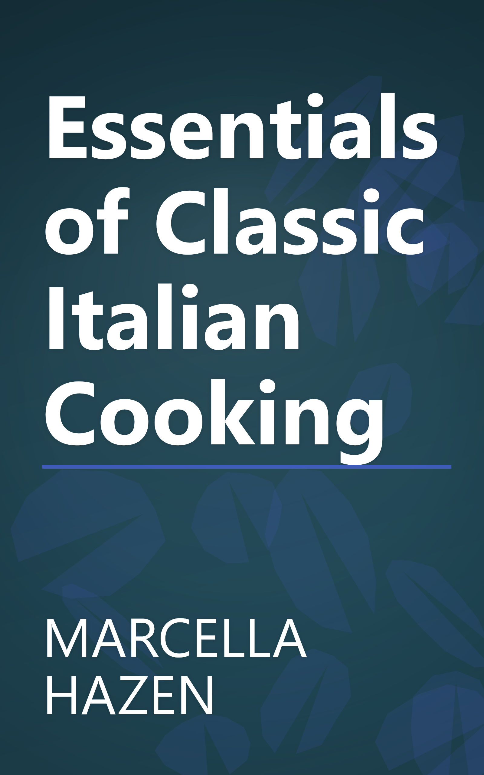 Essentials of Classic Italian Cooking book cover