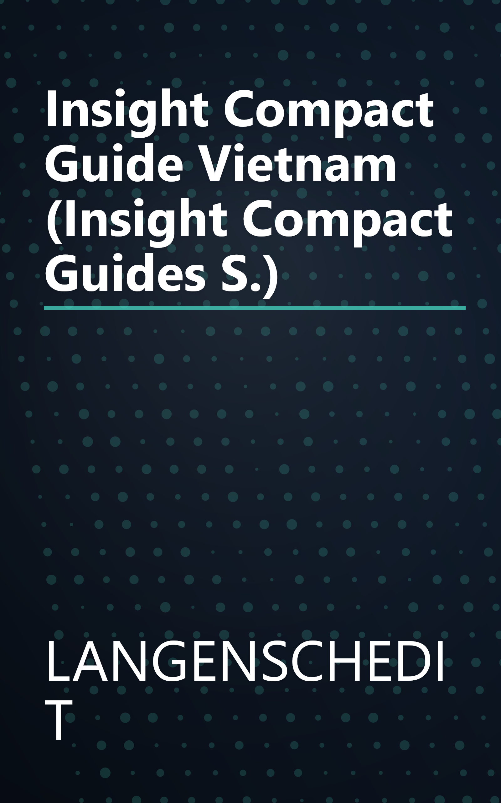Insight Compact Guide Vietnam (Insight Compact Guides S.) book cover