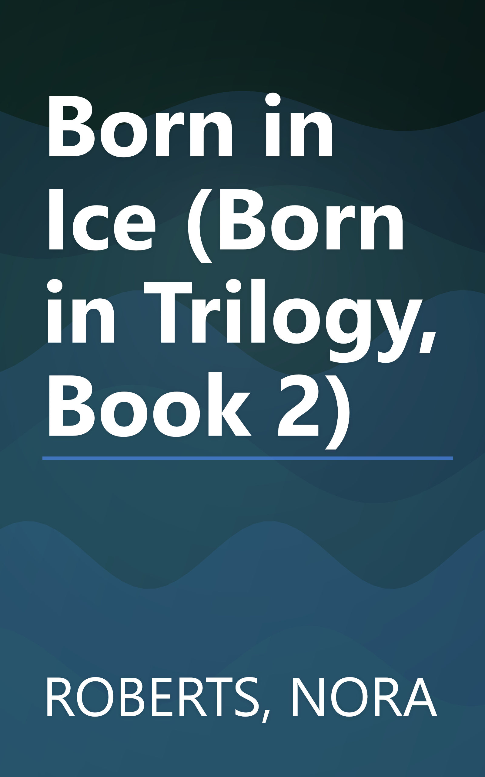 Born in Ice (Born in Trilogy, Book 2) book cover