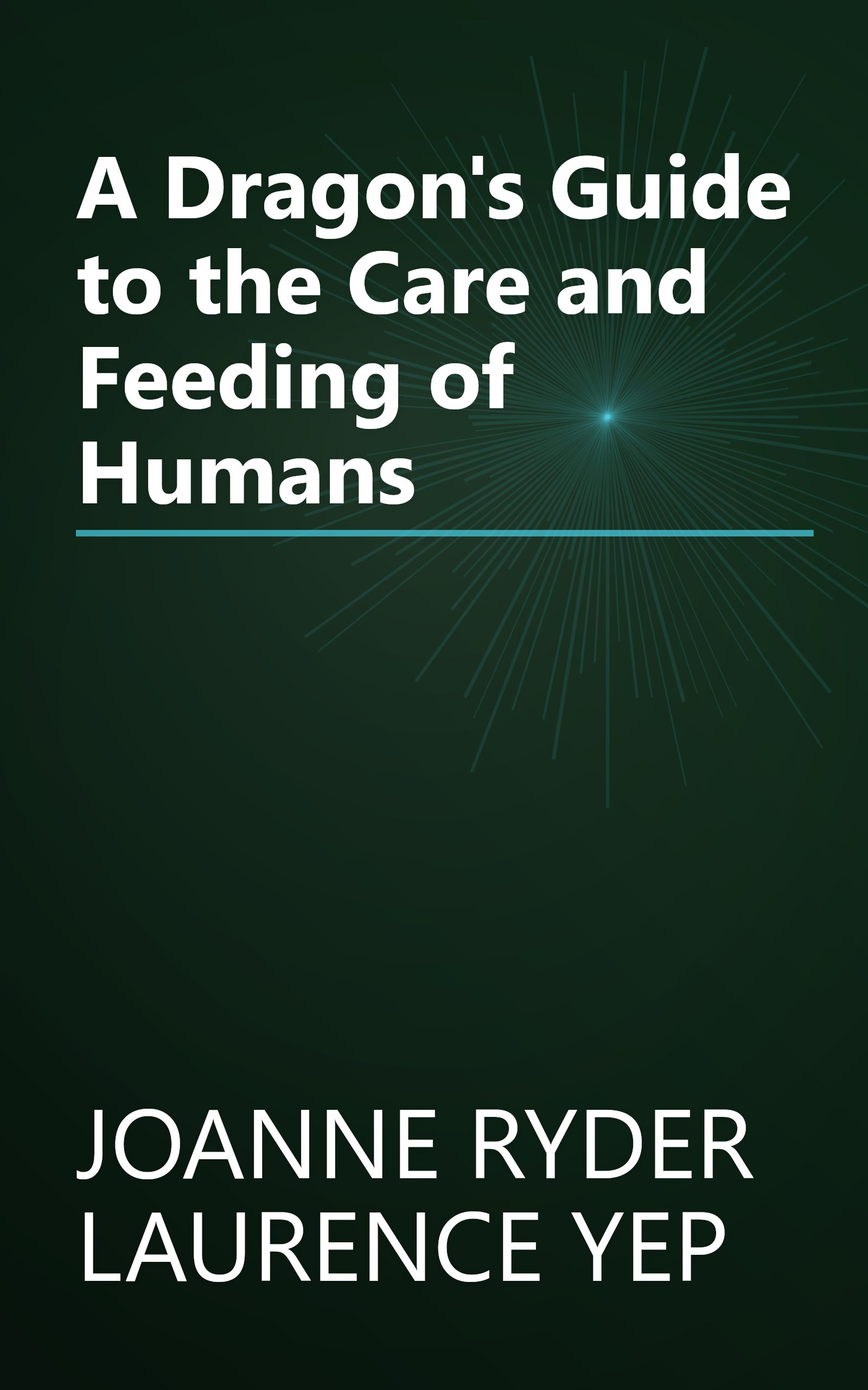 A Dragon's Guide to the Care and Feeding of Humans book cover