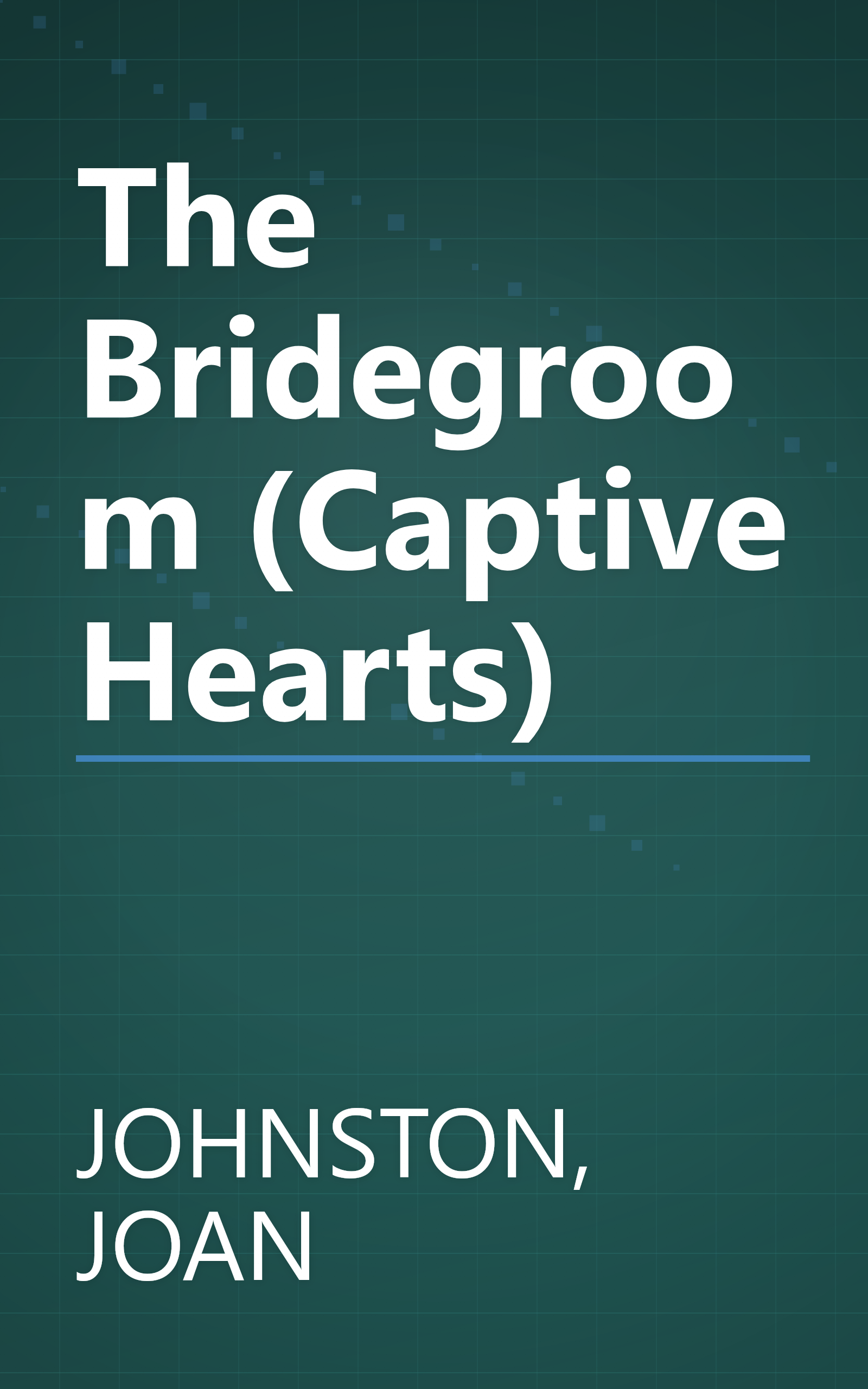 The Bridegroom (Captive Hearts) book cover