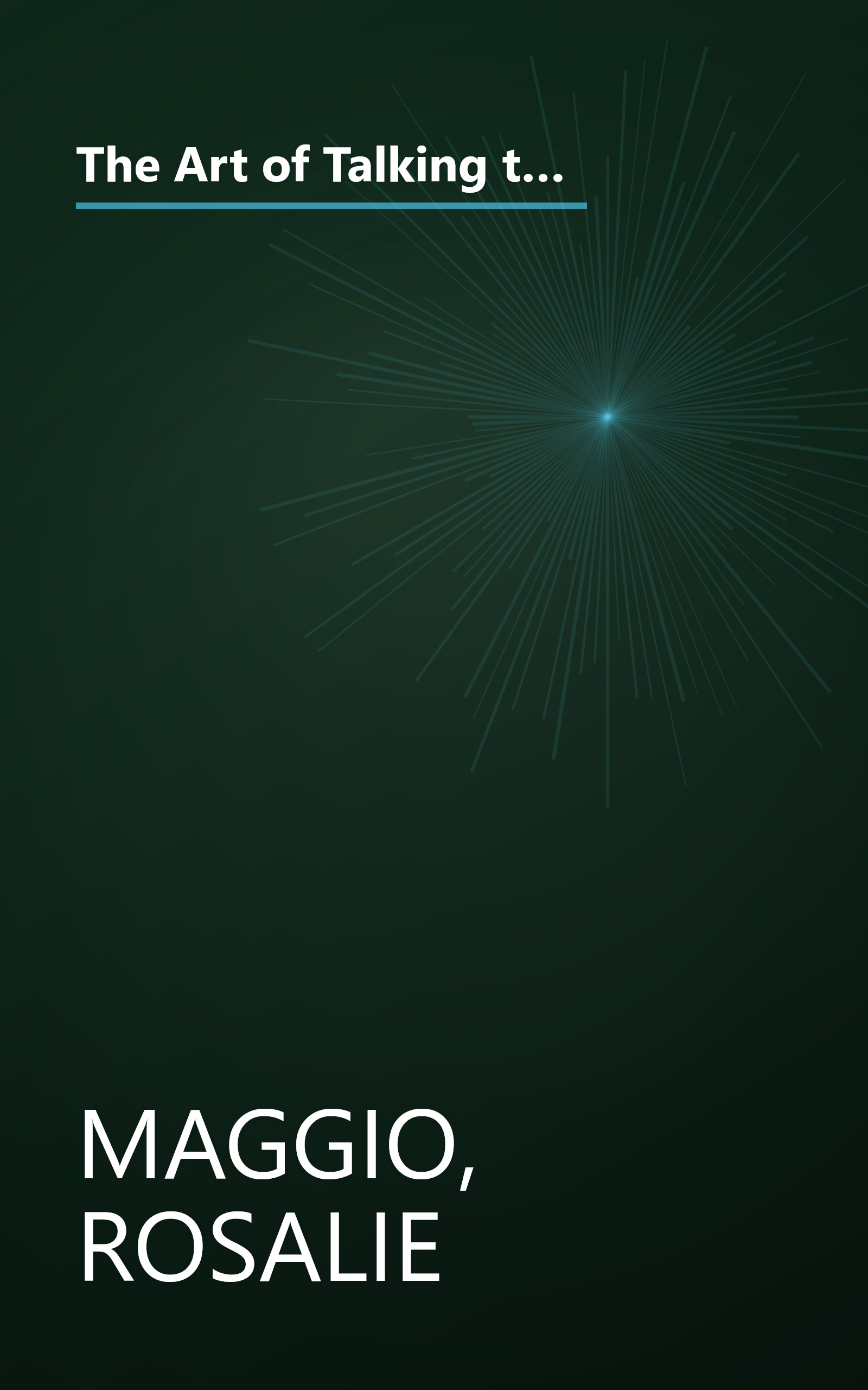 The Art of Talking to Anyone: Essential People Skills for Success in Any Situation: Essential People Skills for Success in Any Situation book cover