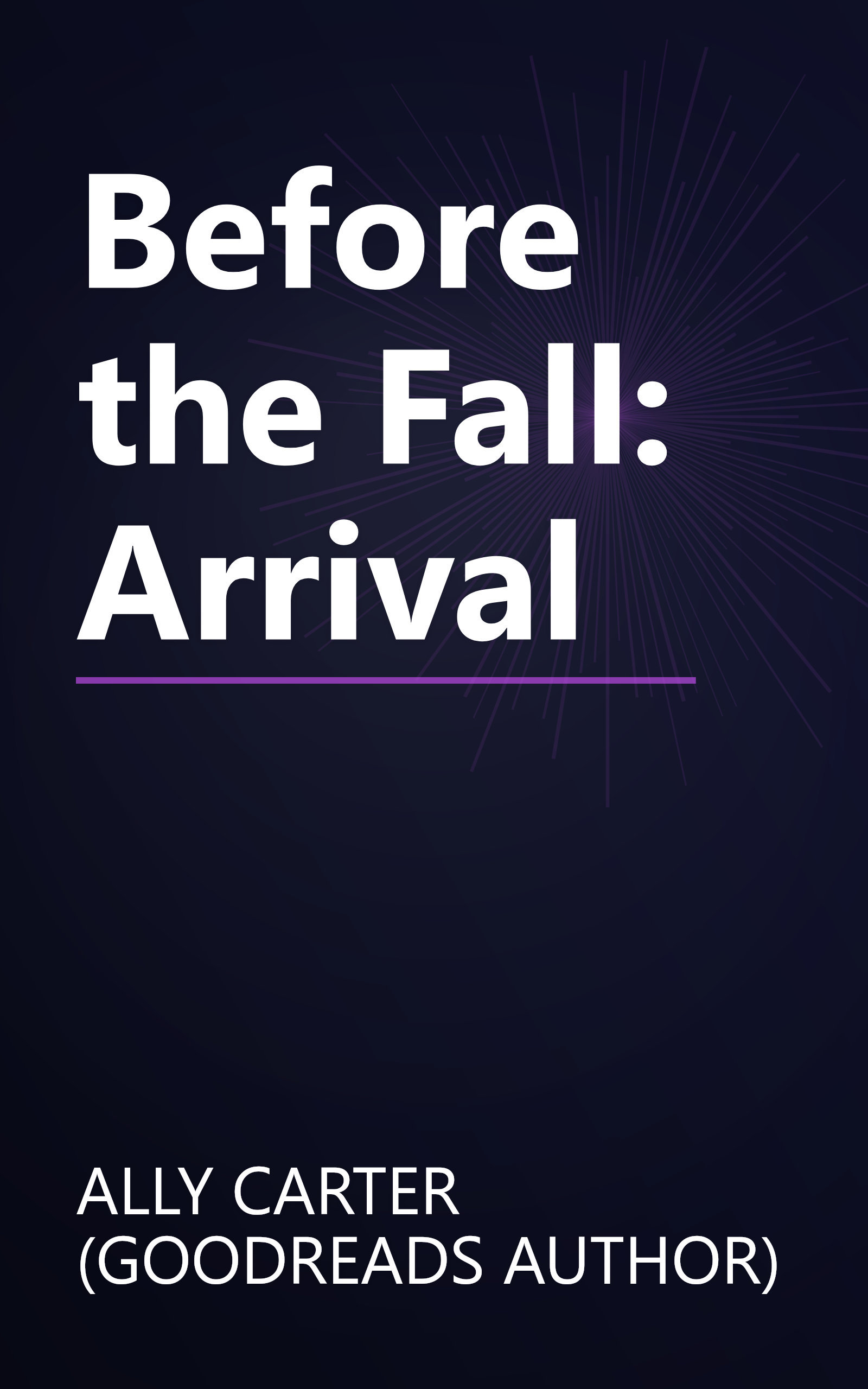 Before the Fall: Arrival book cover