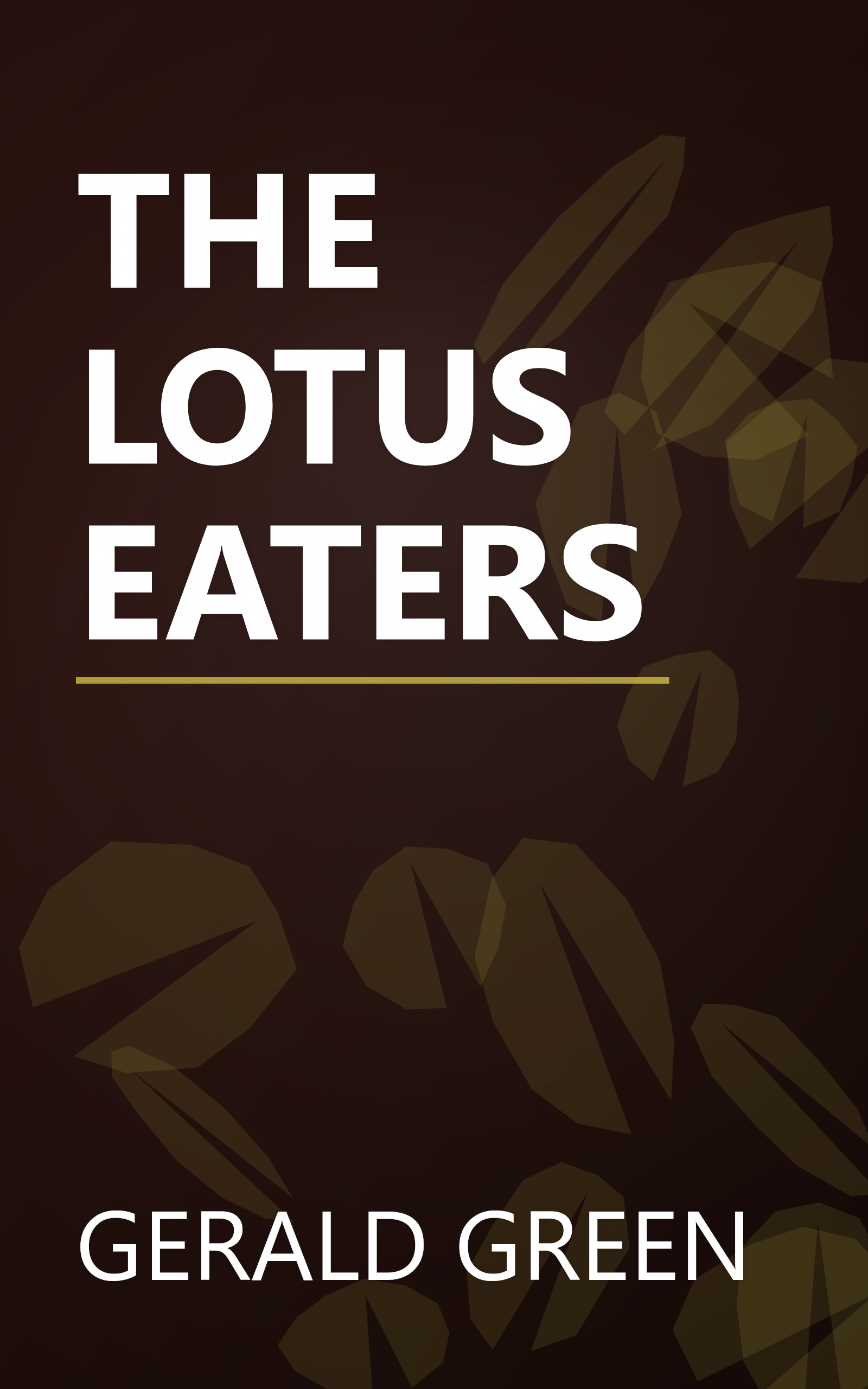 THE LOTUS EATERS book cover
