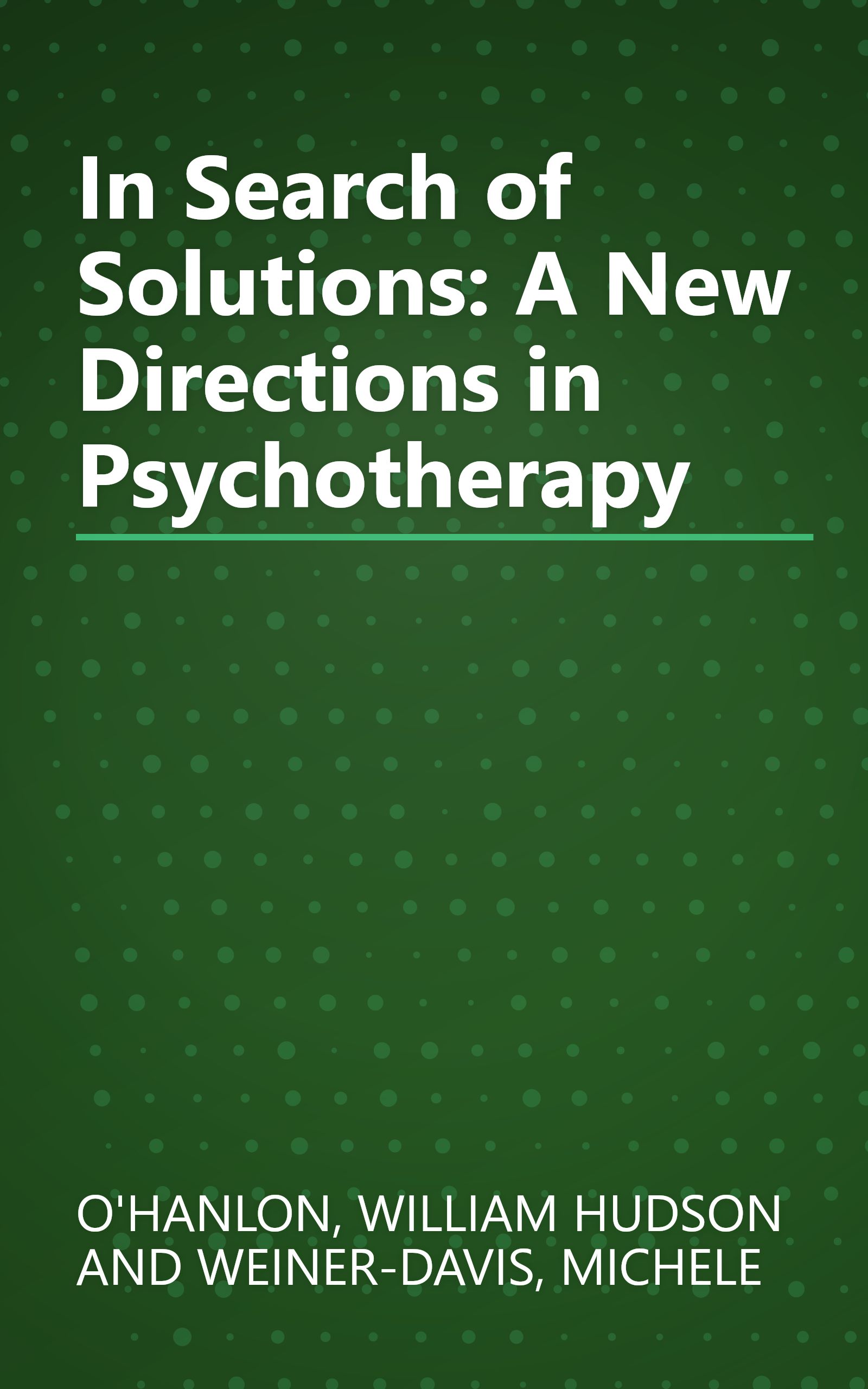 In Search of Solutions: A New Directions in Psychotherapy book cover