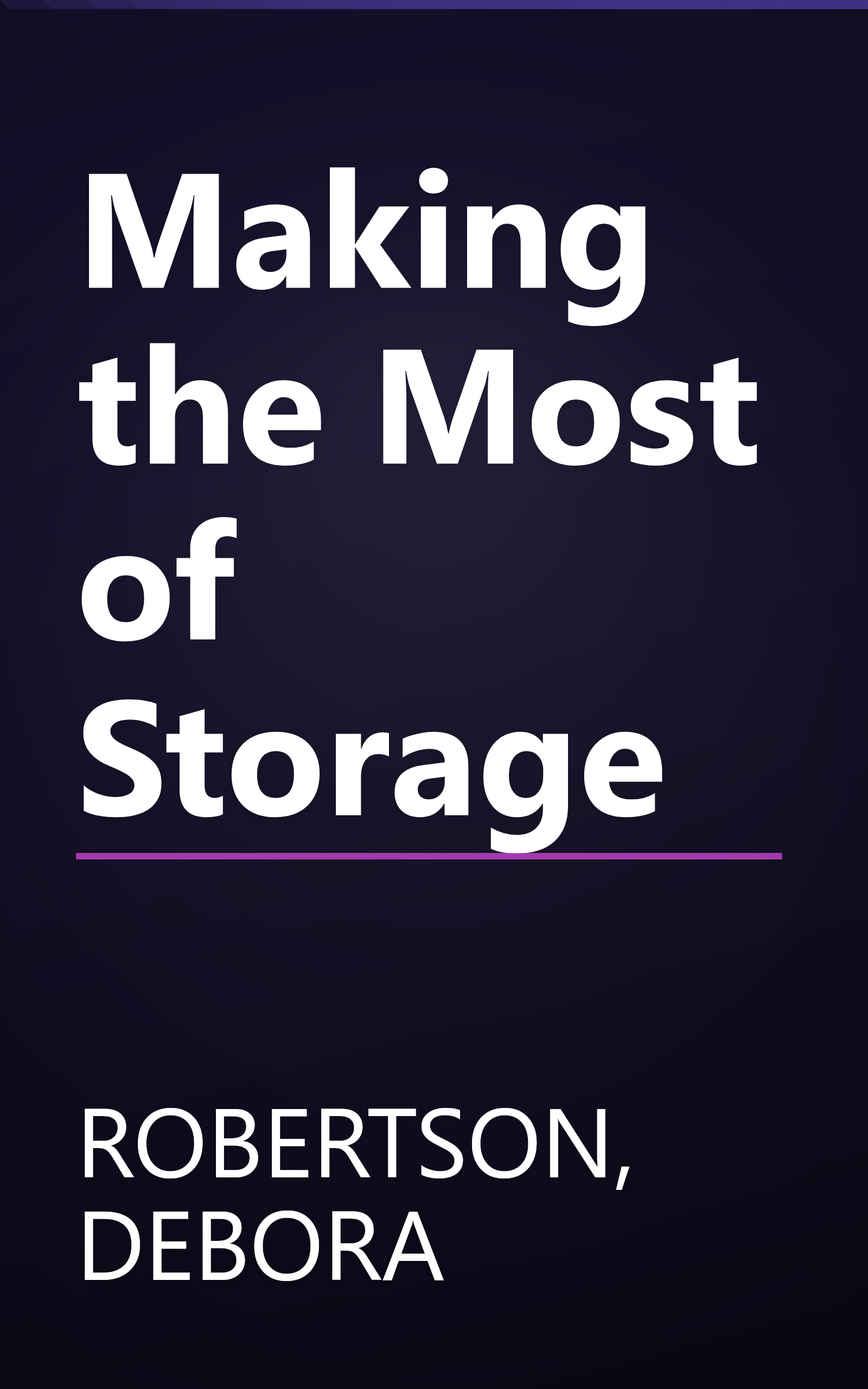 Making the Most of Storage book cover