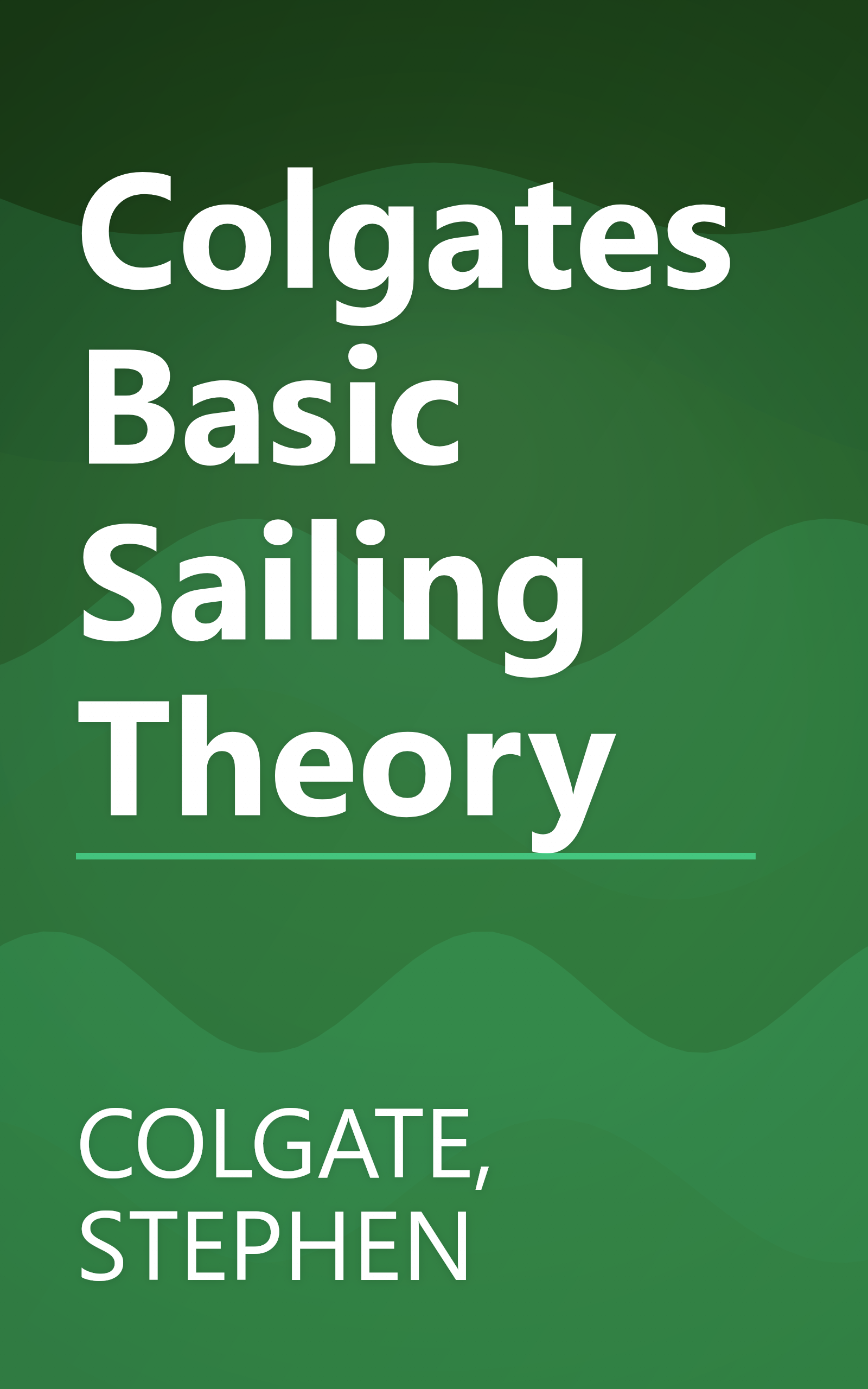 Colgates Basic Sailing Theory book cover