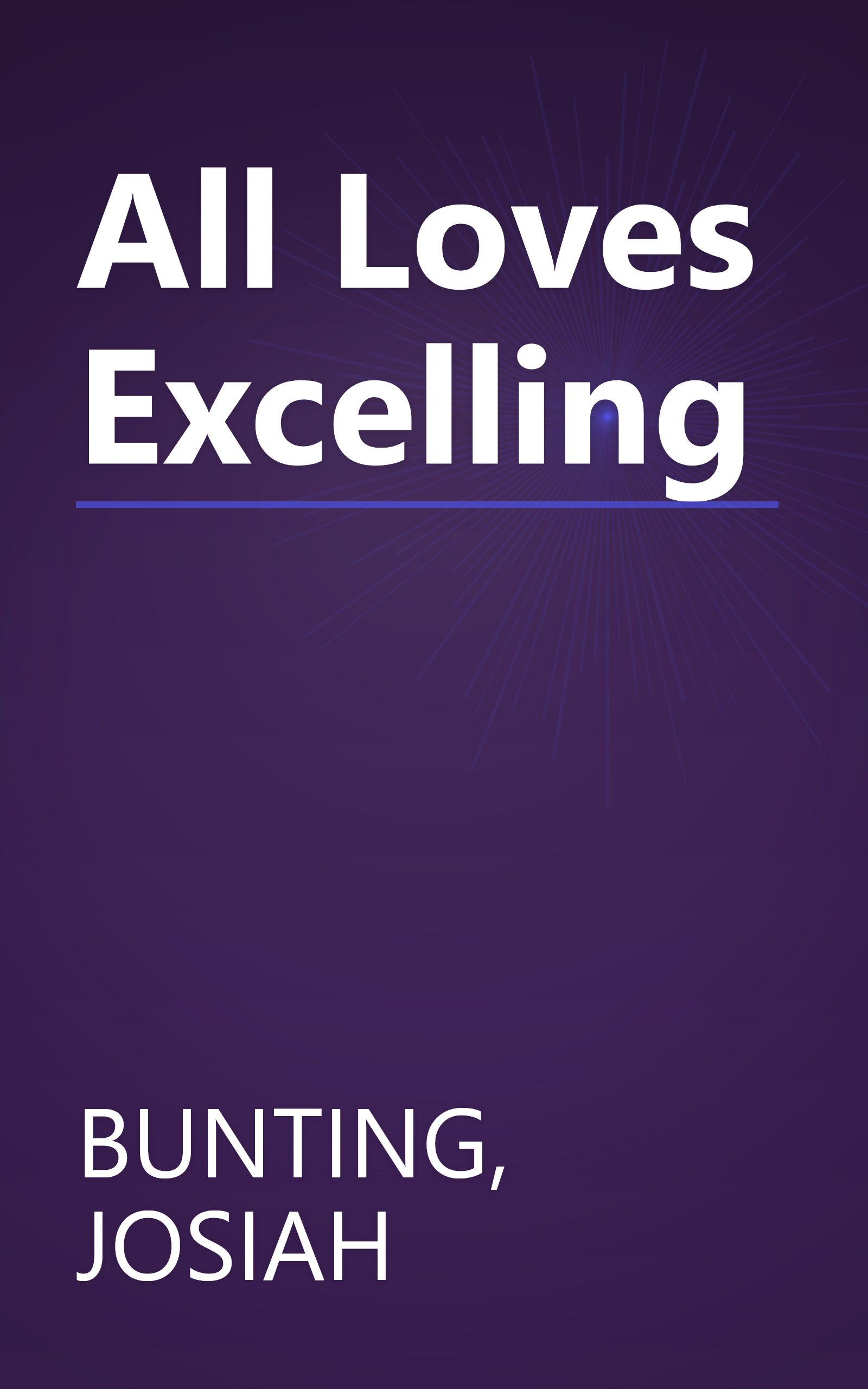 All Loves Excelling book cover