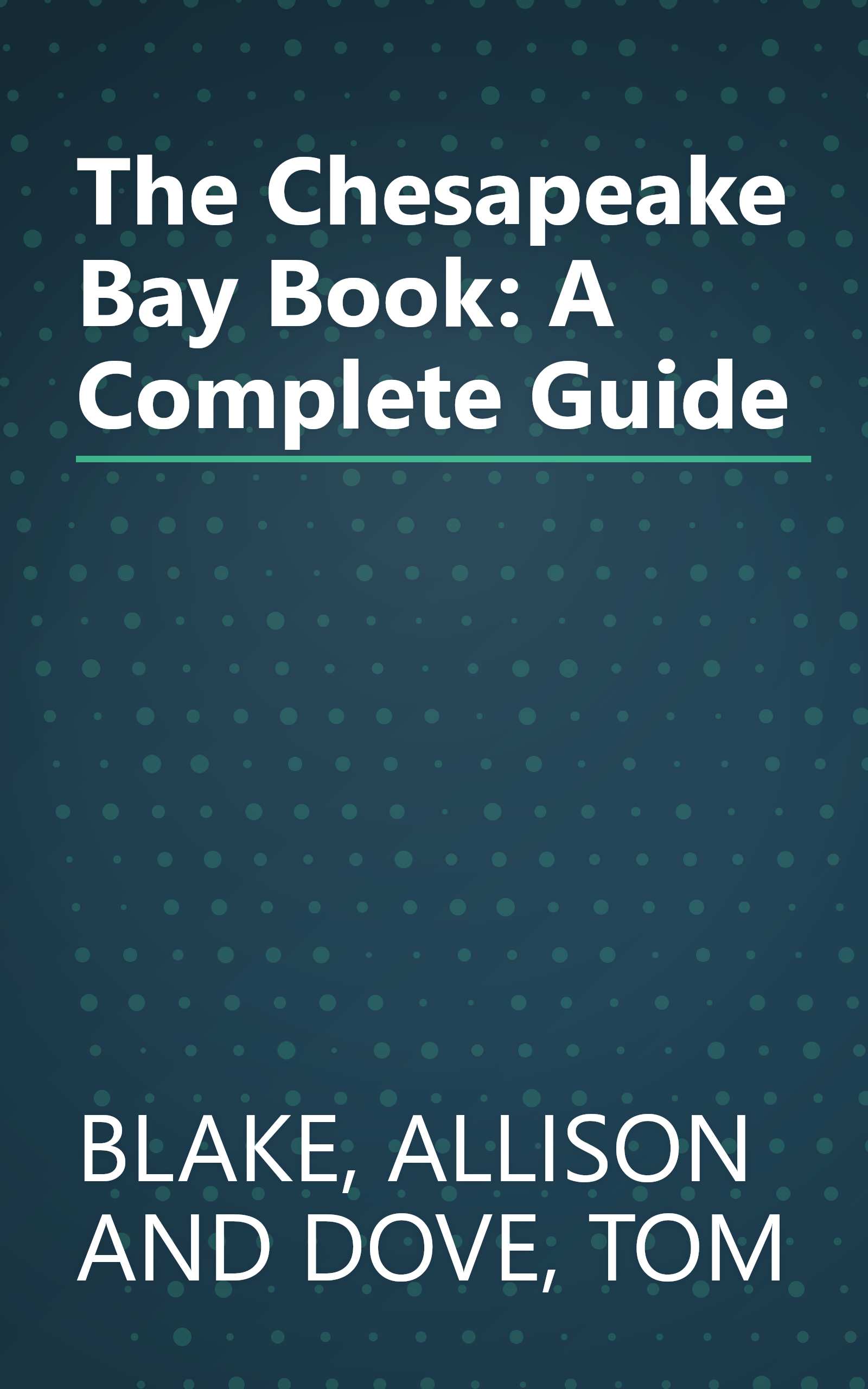 The Chesapeake Bay Book: A Complete Guide book cover