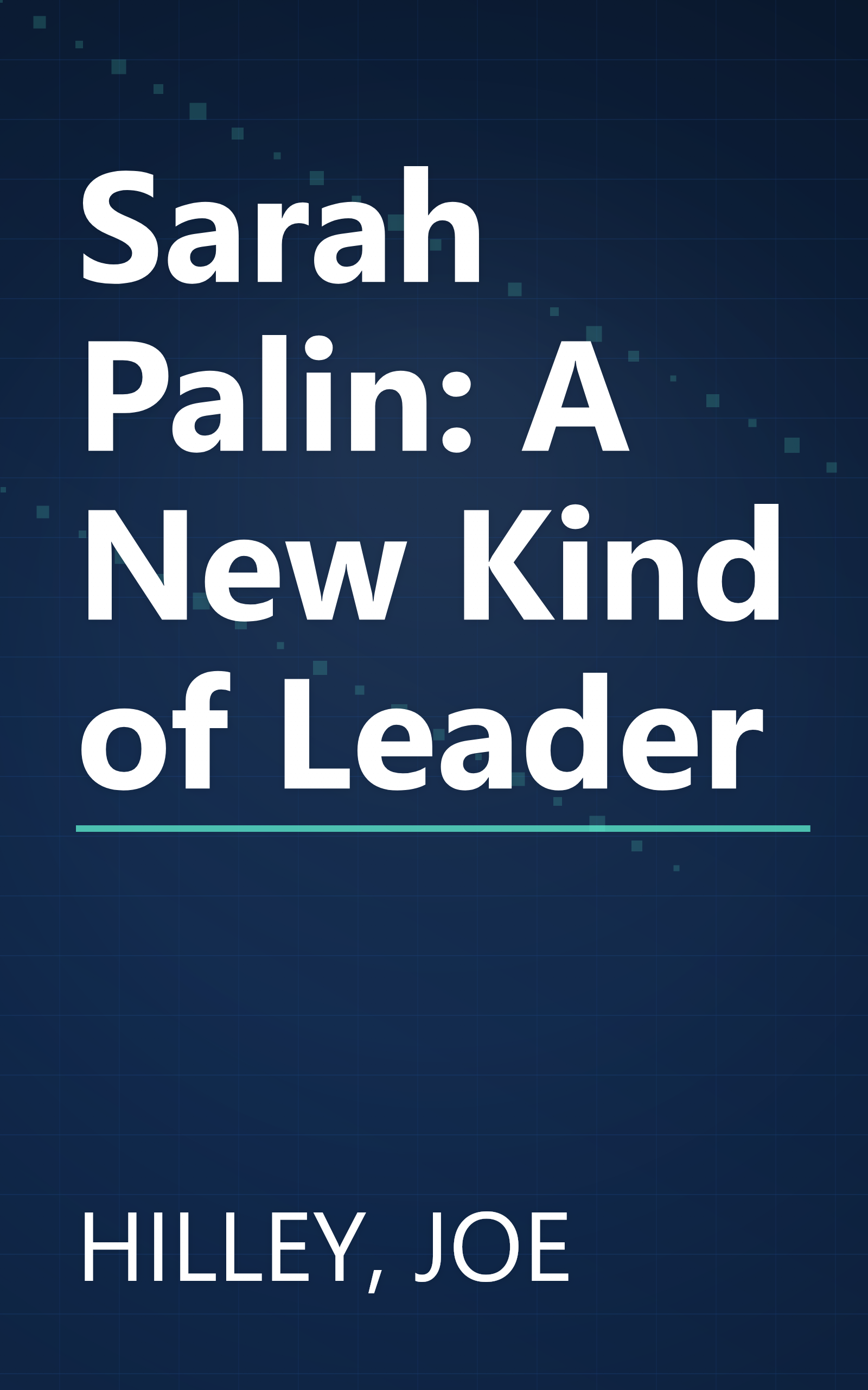 Sarah Palin: A New Kind of Leader book cover