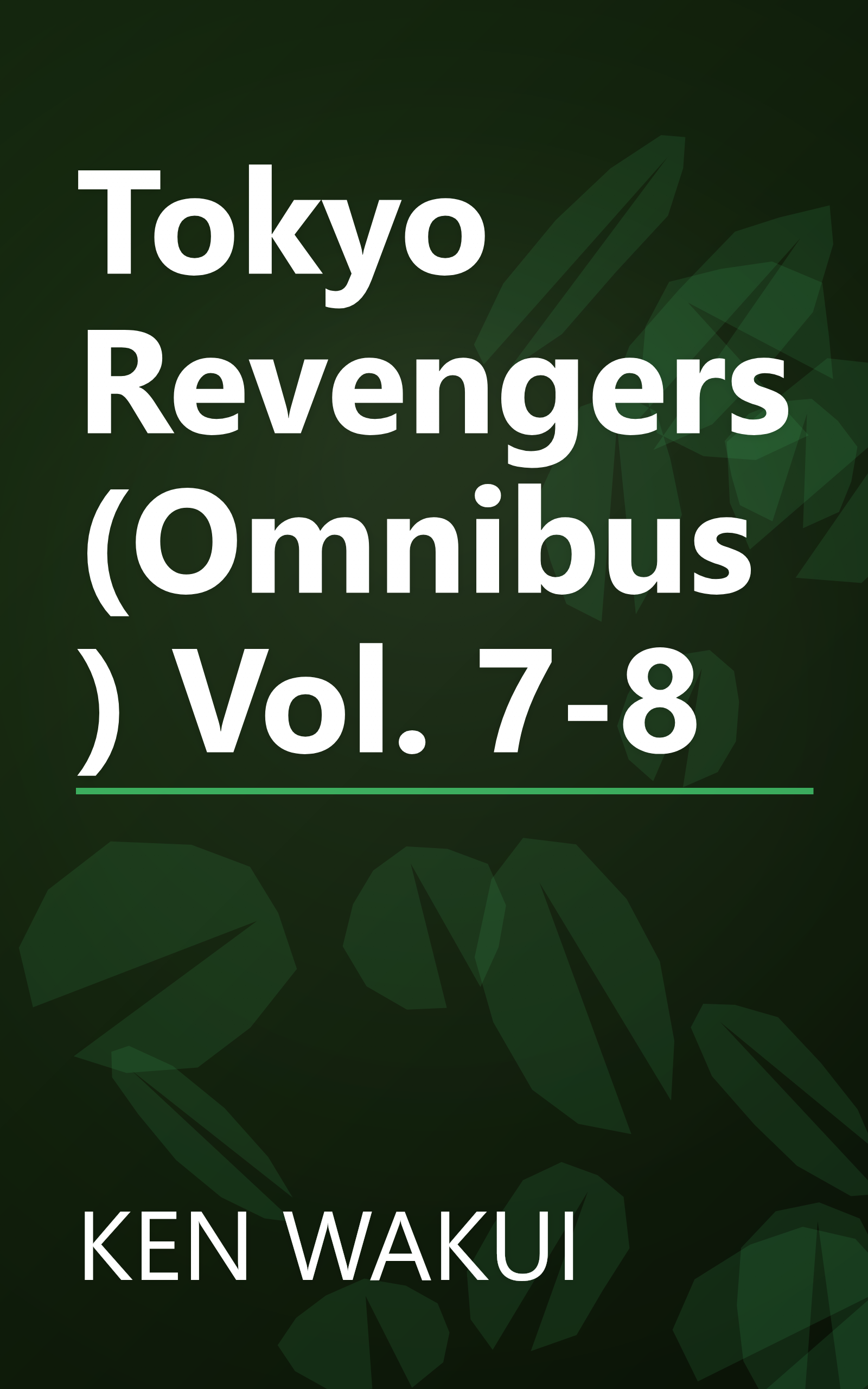 Tokyo Revengers (Omnibus) Vol. 7-8 book cover