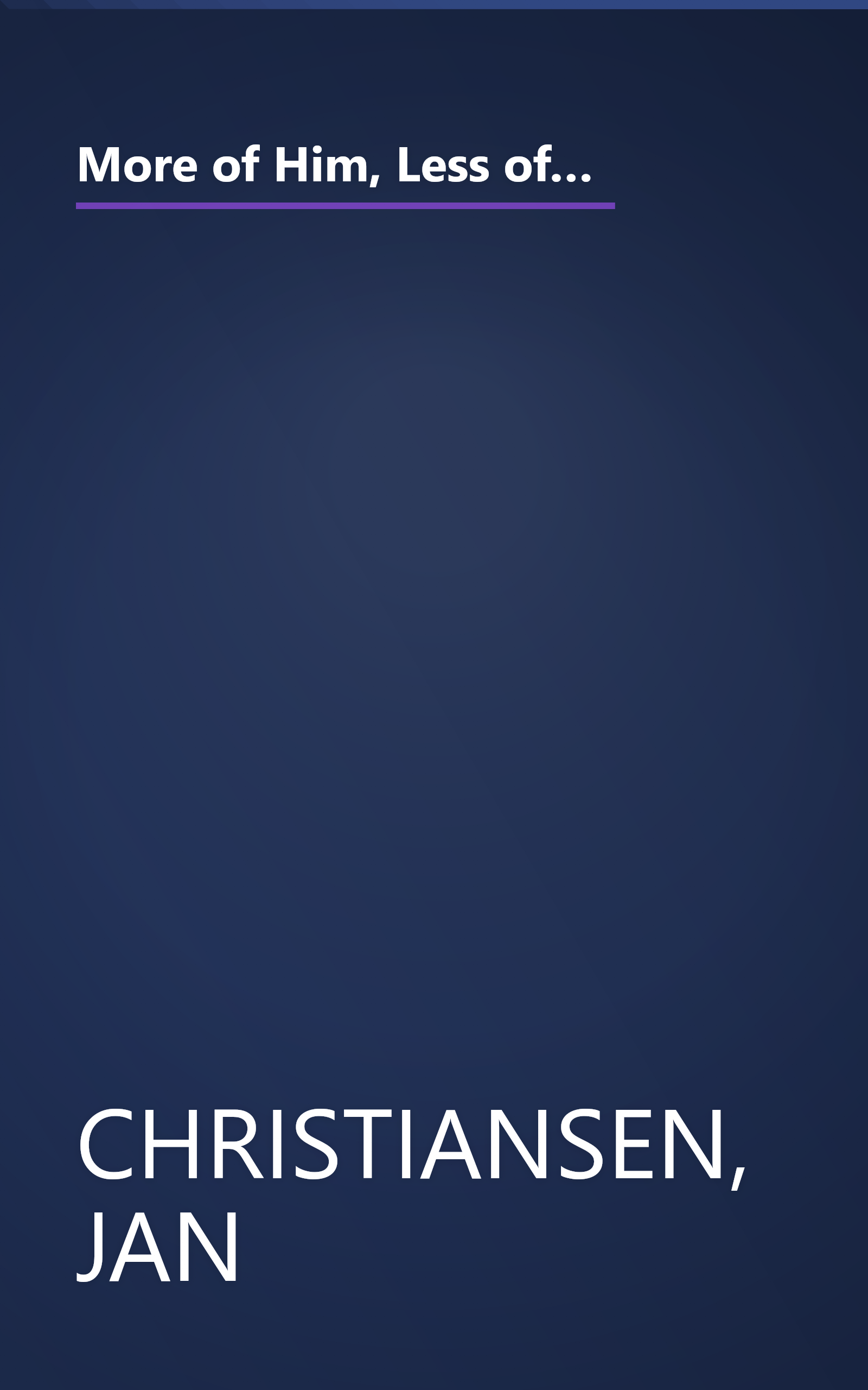 More of Him, Less of Me: A Daybook of My Personal Insights, Inspirations, and Meditations For the Weigh Down Diet Diet book cover