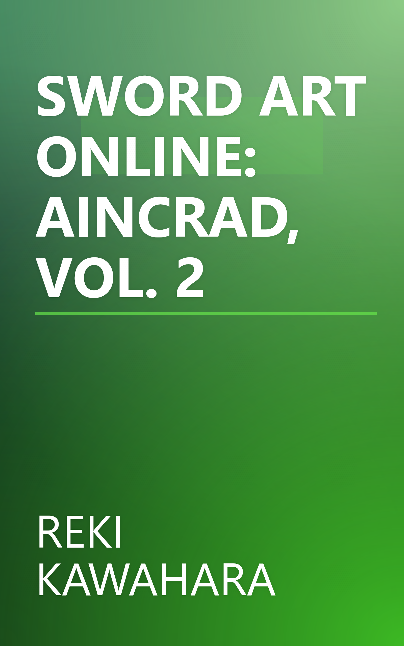 SWORD ART ONLINE: AINCRAD, VOL. 2 book cover