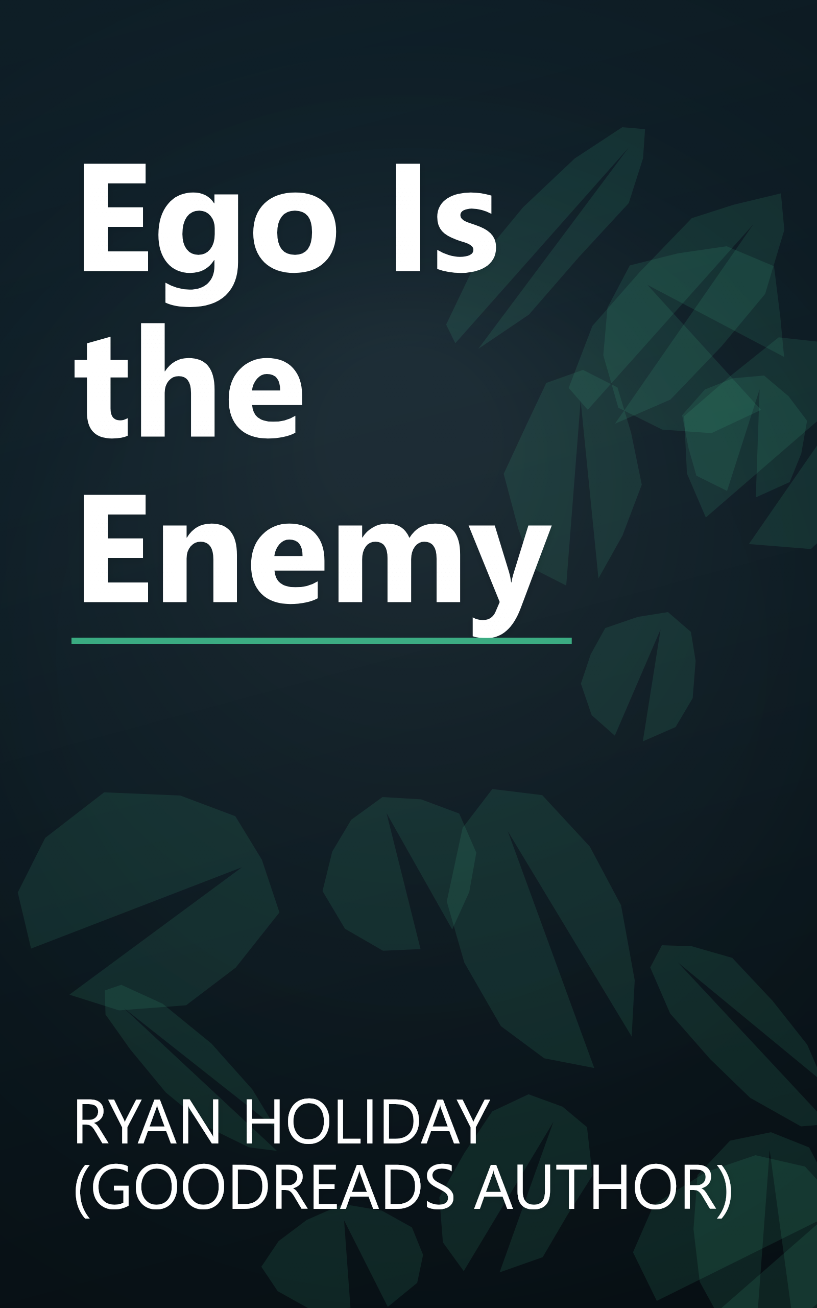 Ego Is the Enemy book cover