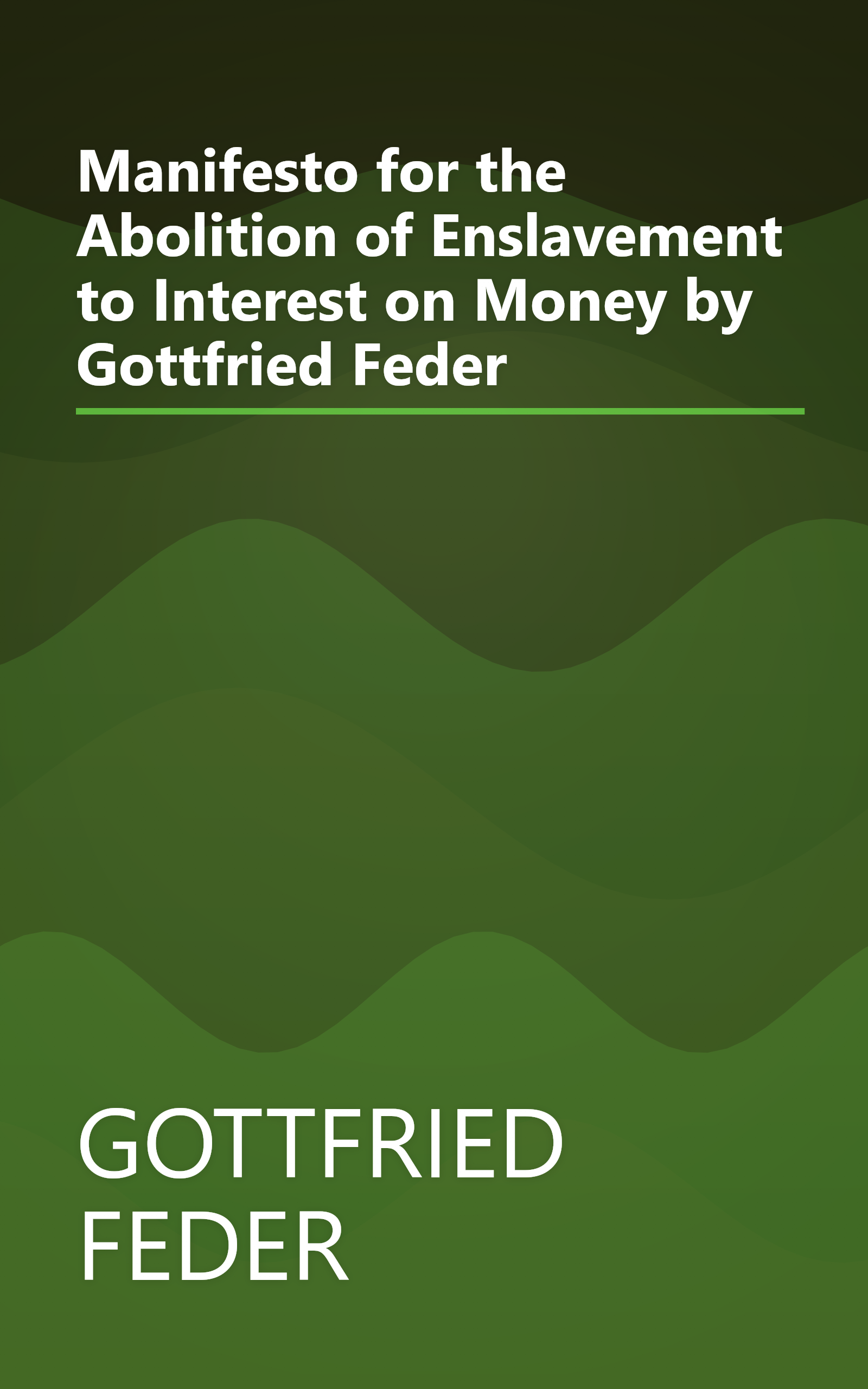 Manifesto for the Abolition of Enslavement to Interest on Money by Gottfried Feder book cover