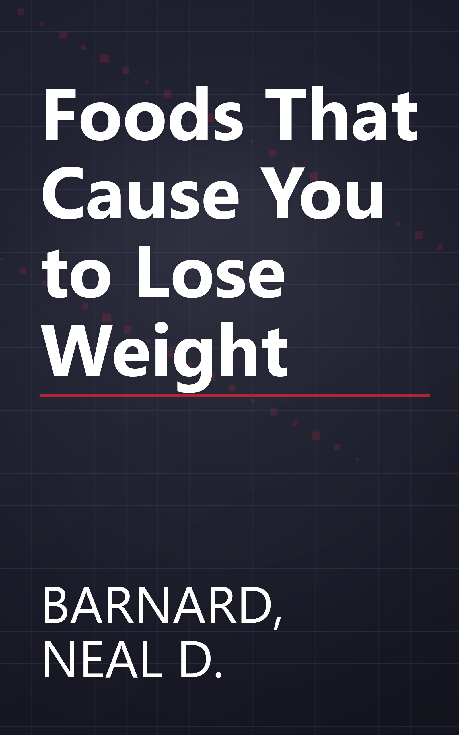 Foods That Cause You to Lose Weight book cover