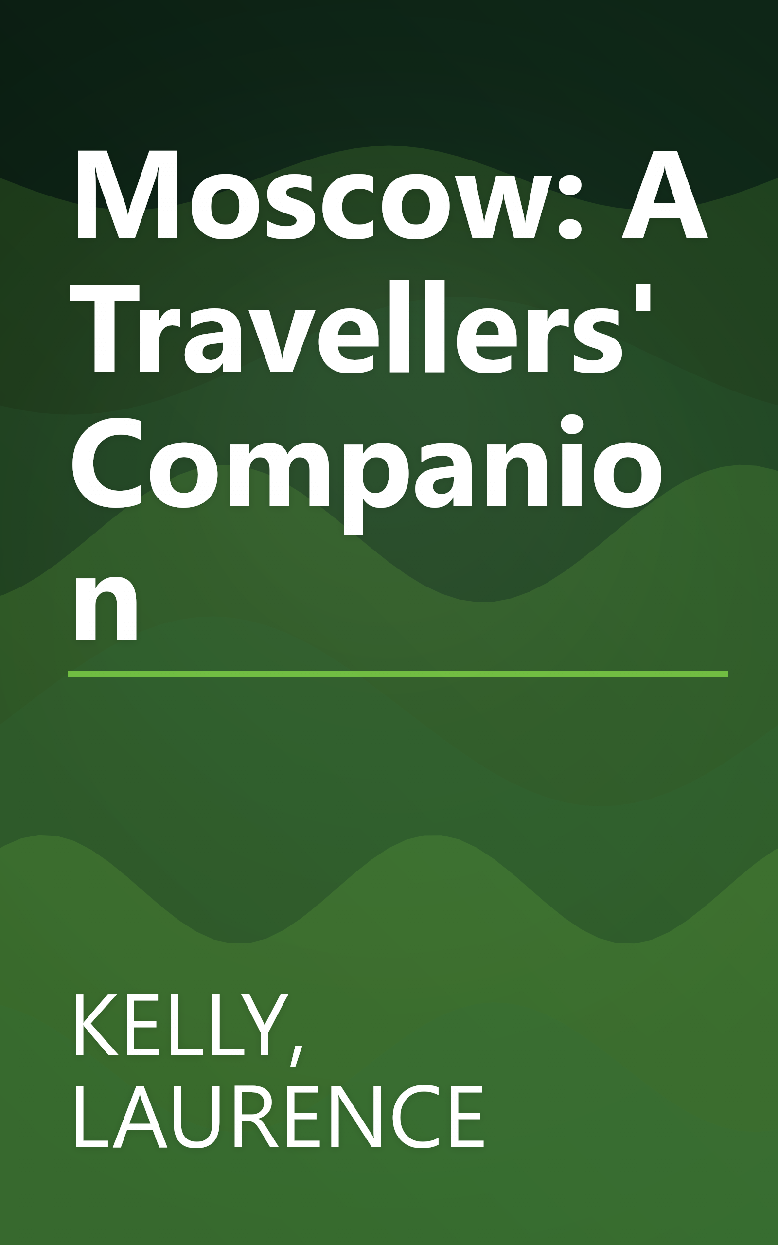 Moscow: A Travellers' Companion book cover