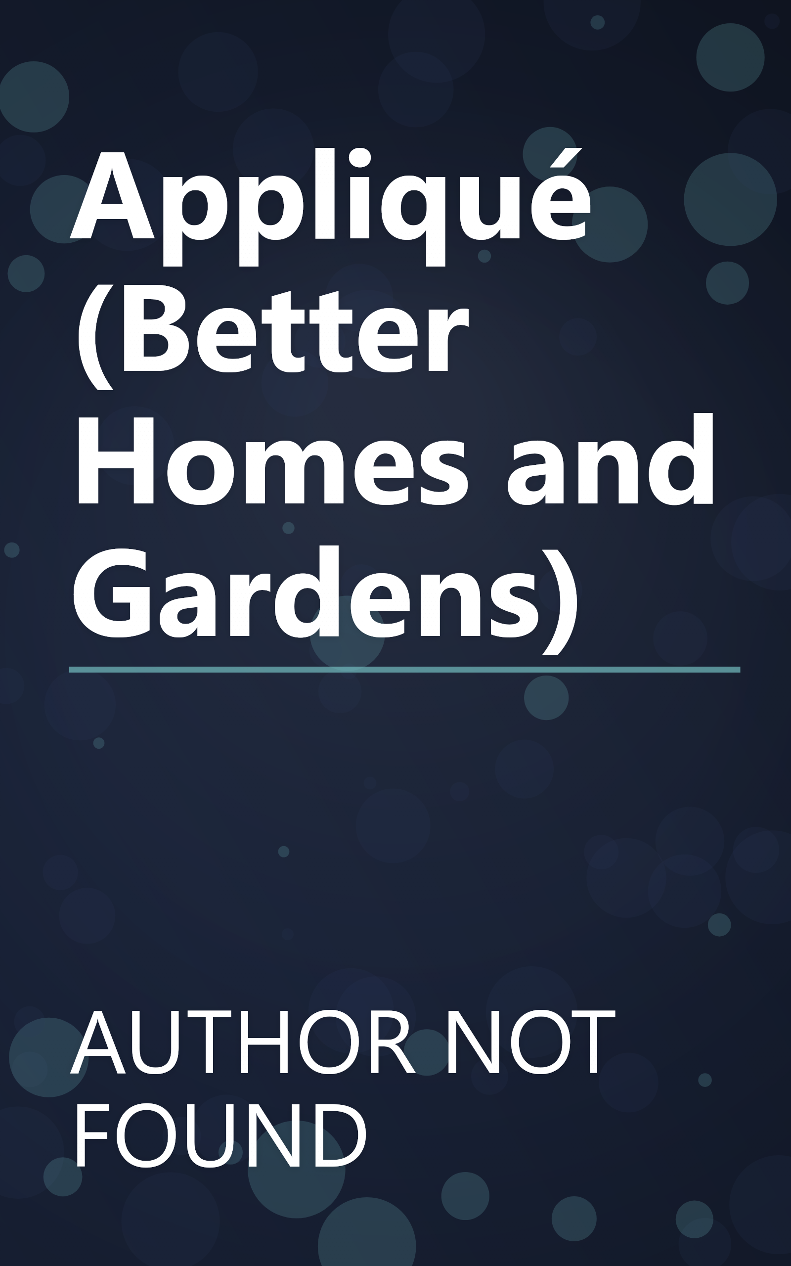 Appliqué (Better Homes and Gardens) book cover