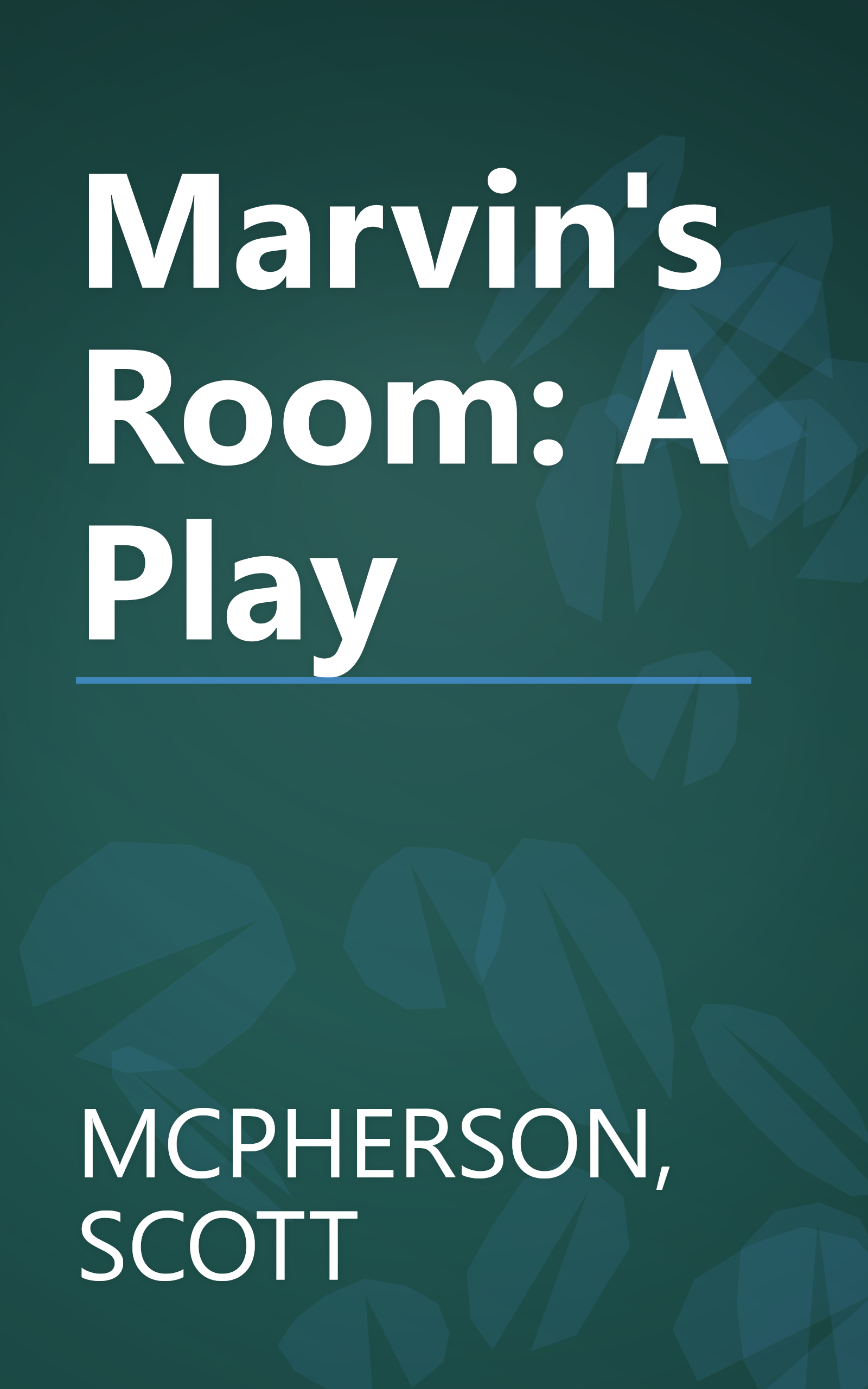 Marvin's Room: A Play book cover