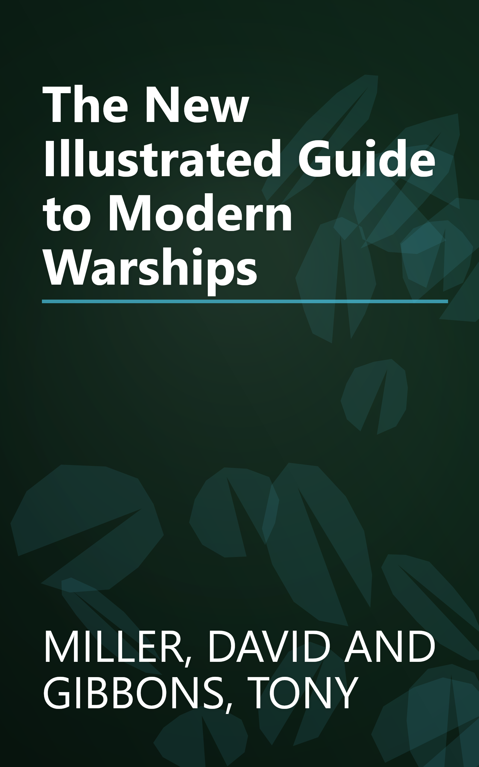 The New Illustrated Guide to Modern Warships book cover