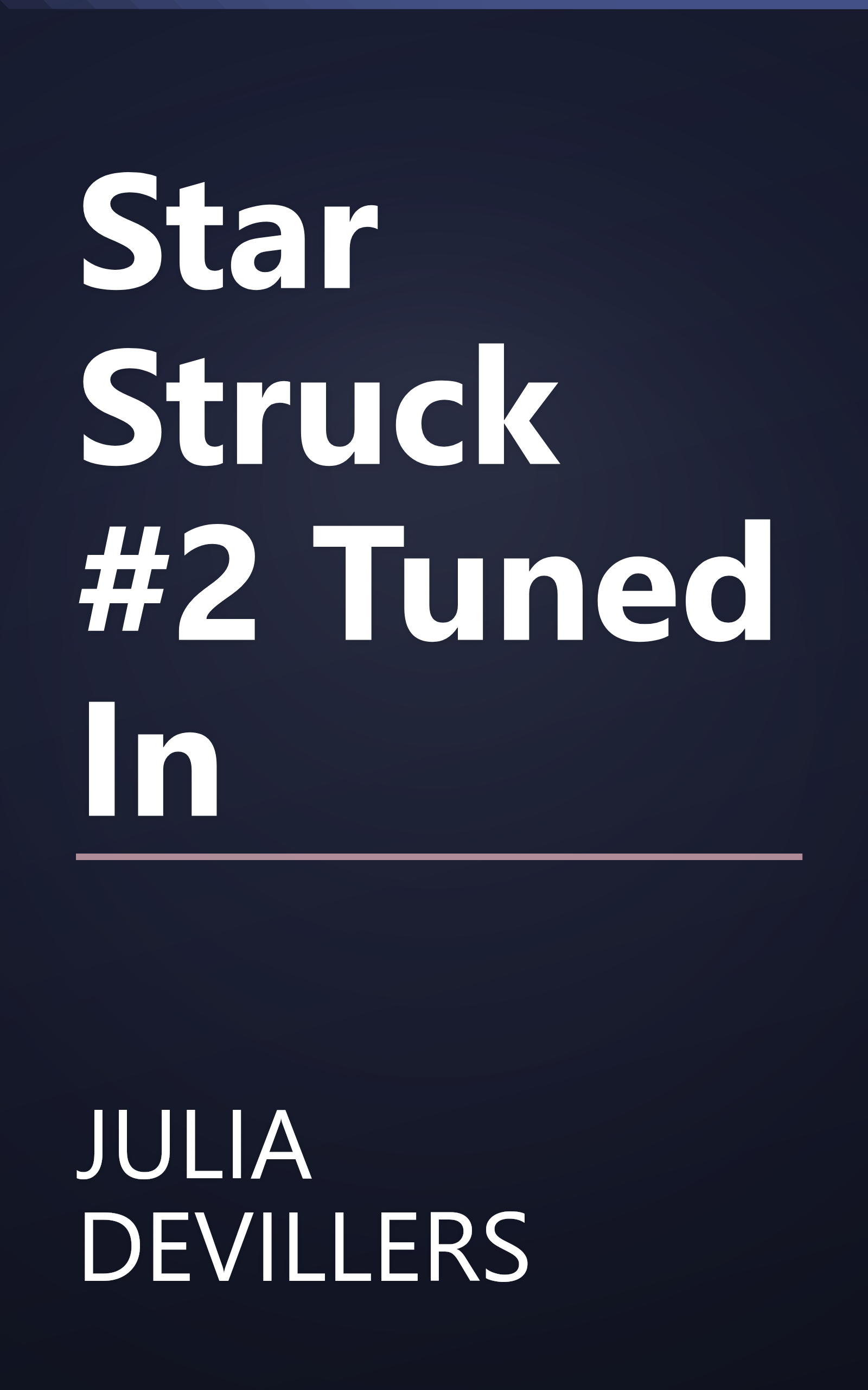 Star Struck #2 Tuned In book cover