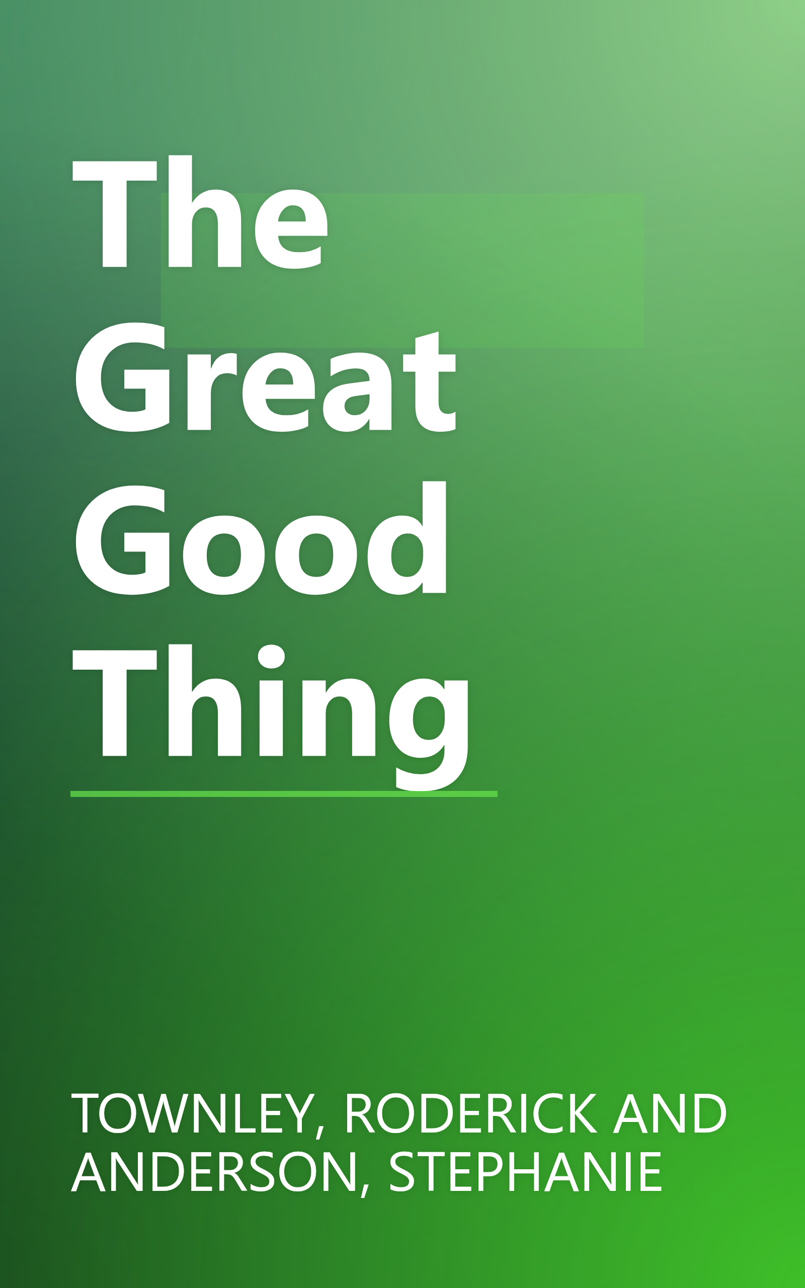 The Great Good Thing book cover