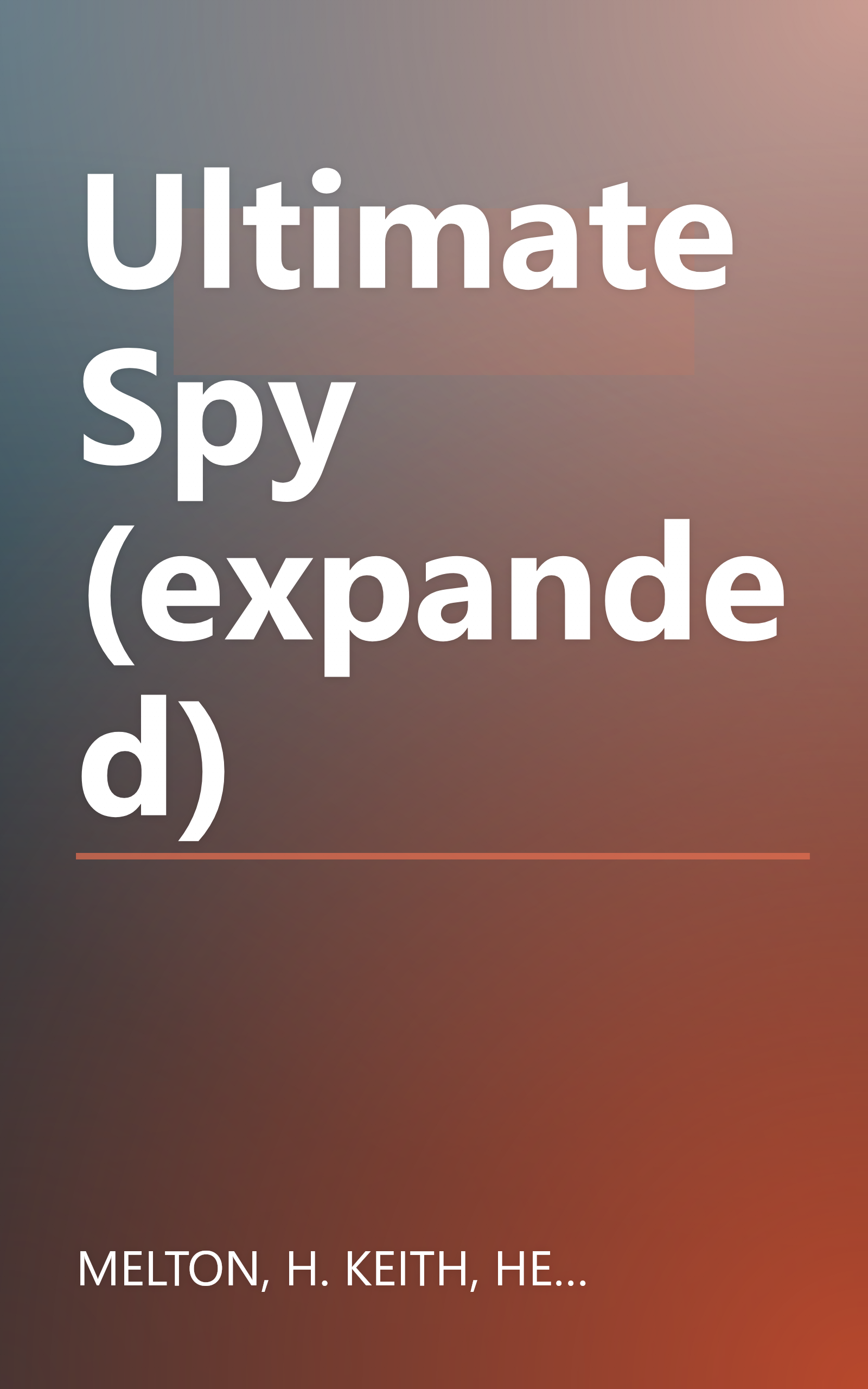 Ultimate Spy (expanded) book cover