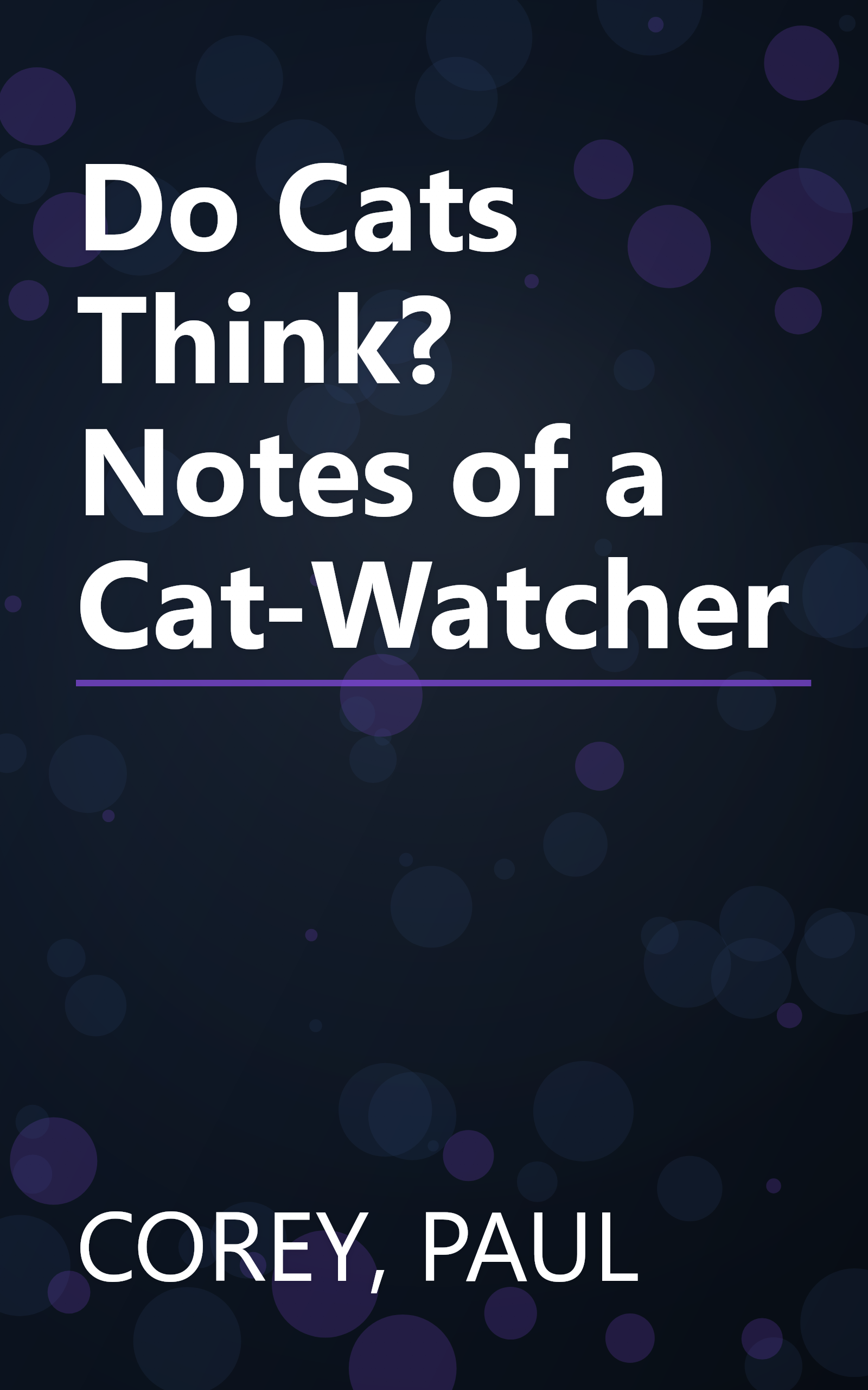 Do Cats Think? Notes of a Cat-Watcher book cover