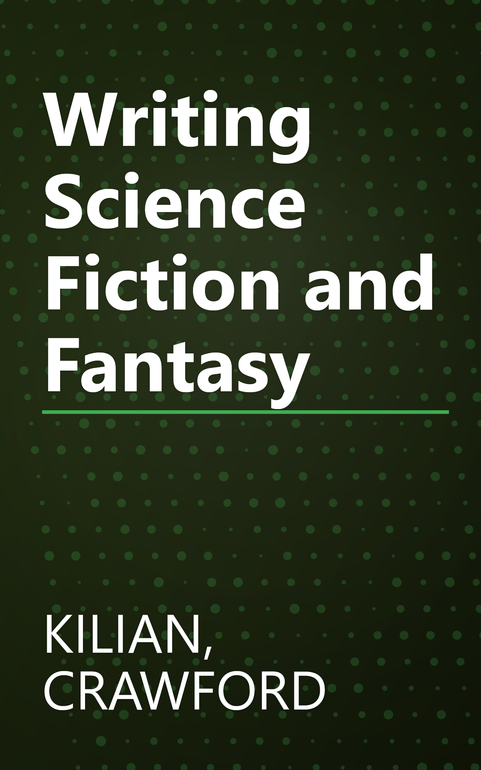 Writing Science Fiction and Fantasy book cover