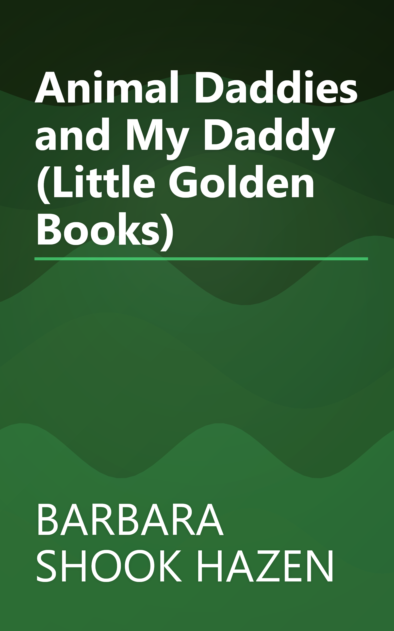Animal Daddies and My Daddy (Little Golden Books) book cover