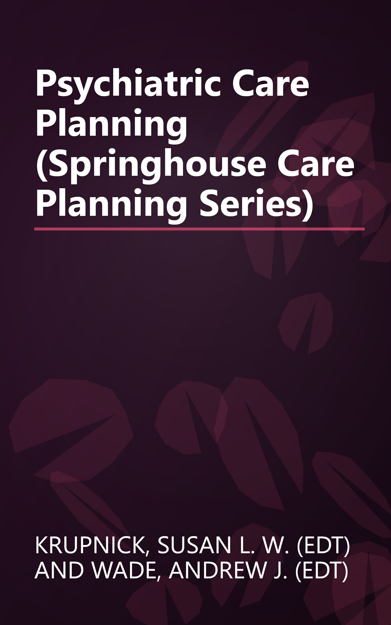 Psychiatric Care Planning (Springhouse Care Planning Series) book cover