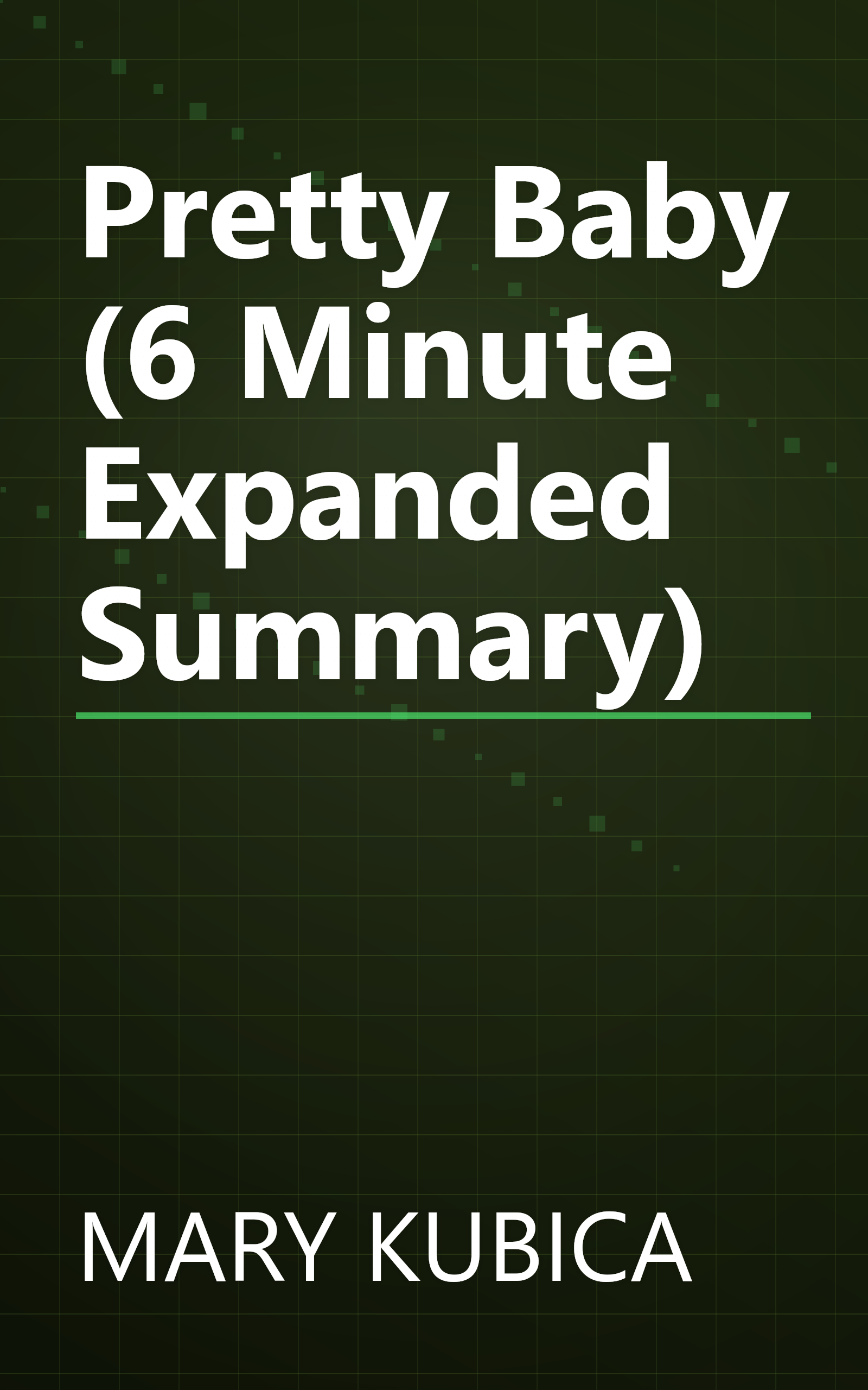 Pretty Baby (6 Minute   Expanded Summary) book cover