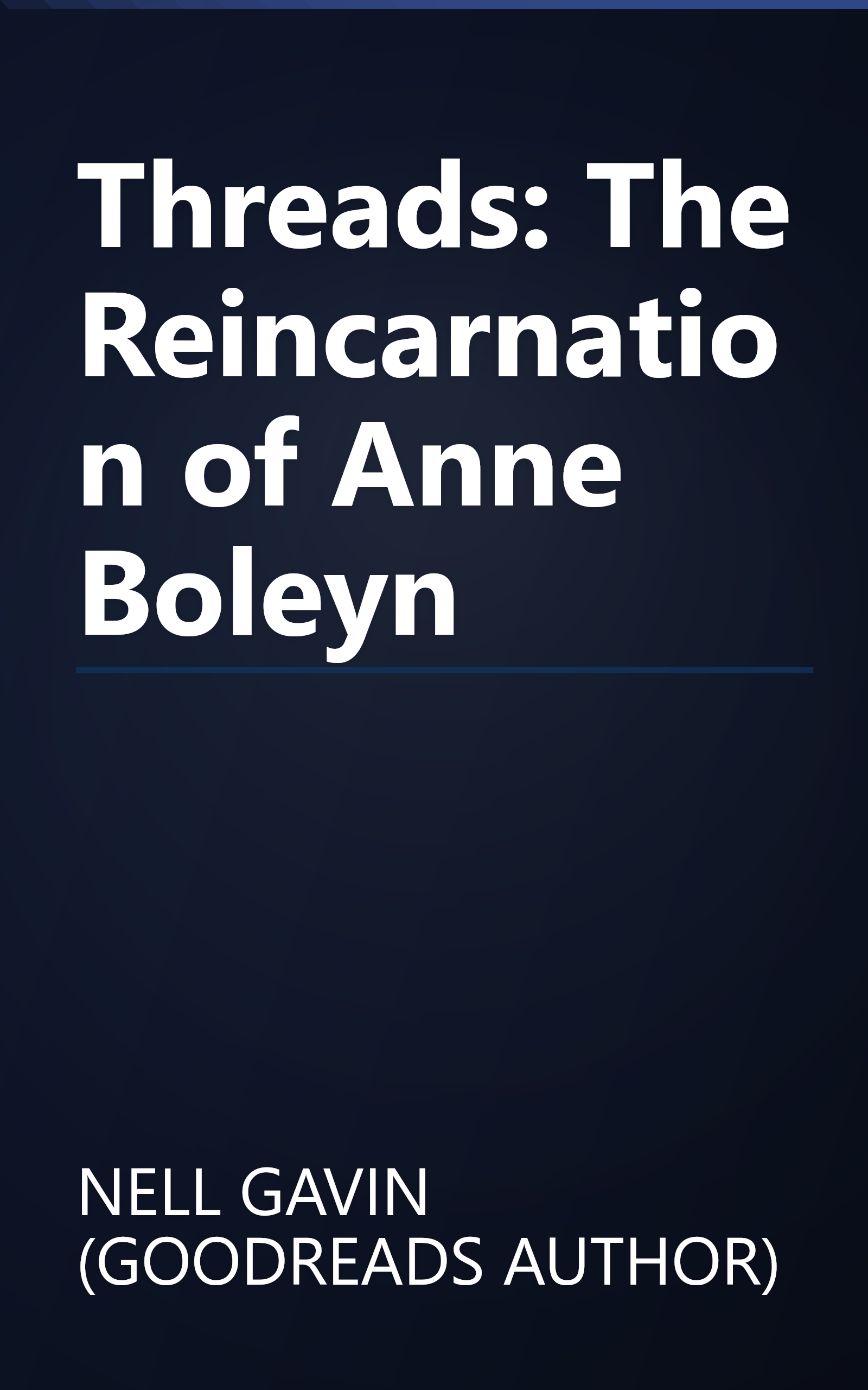 Threads: The Reincarnation of Anne Boleyn book cover