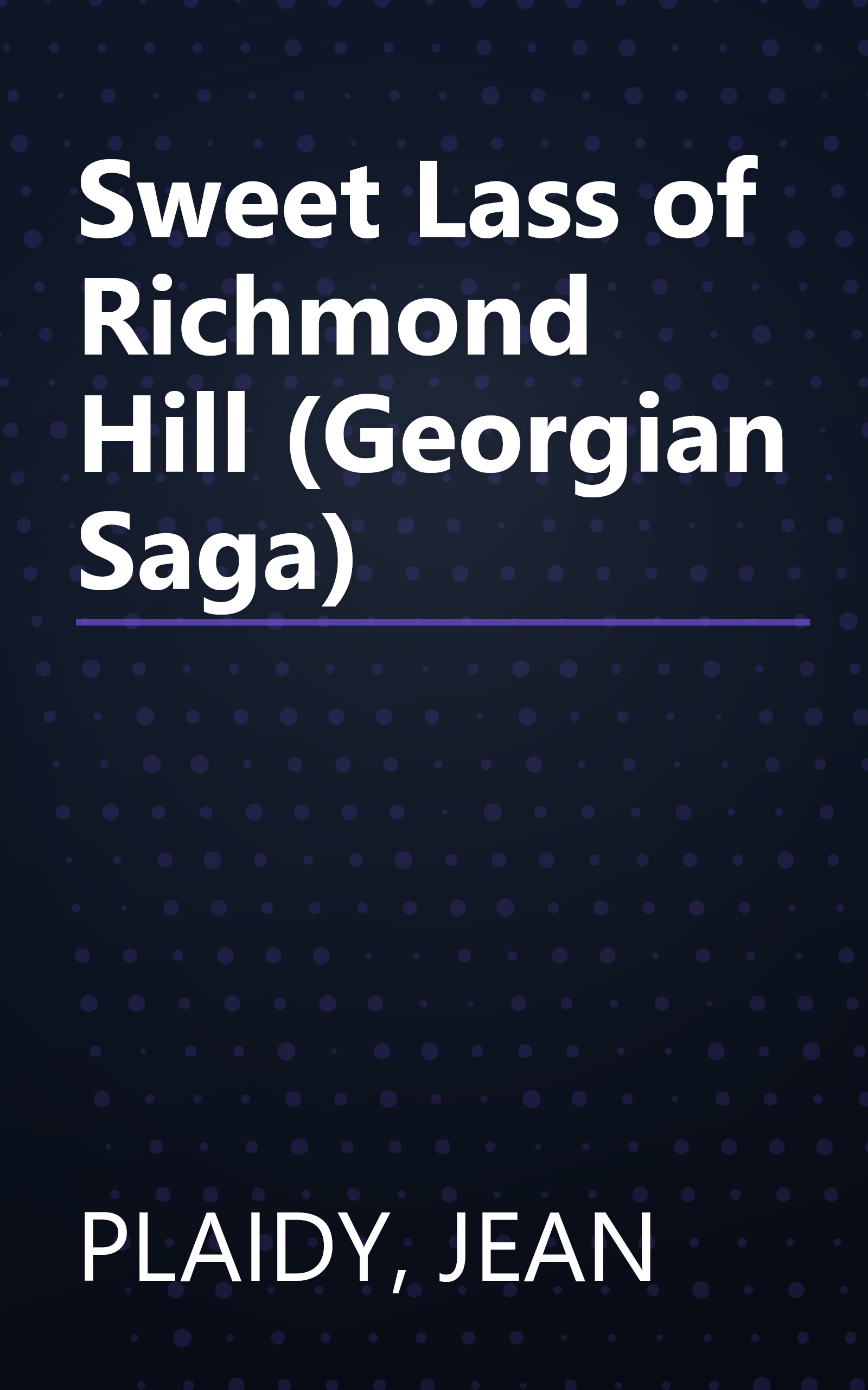 Sweet Lass of Richmond Hill (Georgian Saga) book cover